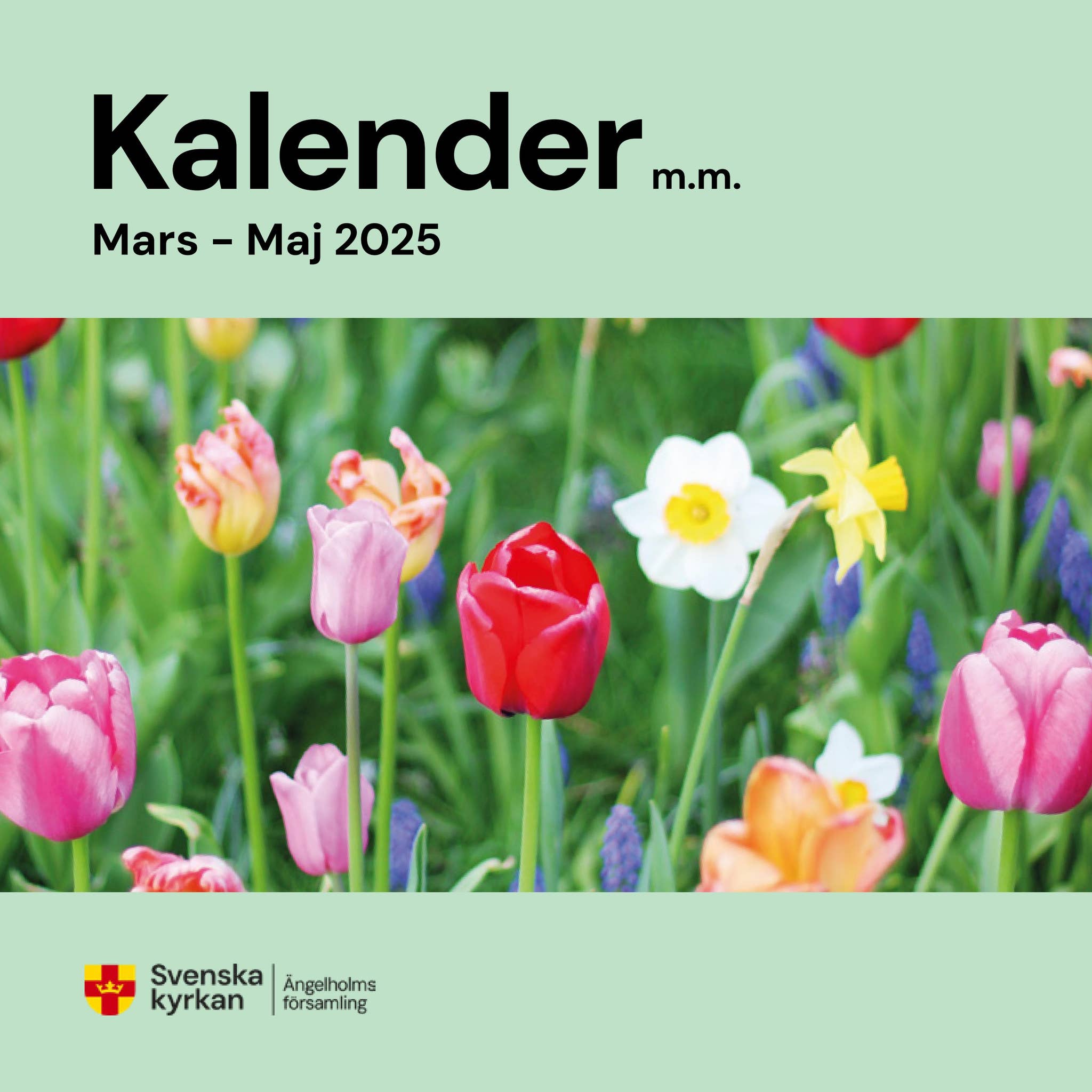 Kalender m.m. mars-maj 2025 by Svenska Kyrkan Ängelholm - Issuu