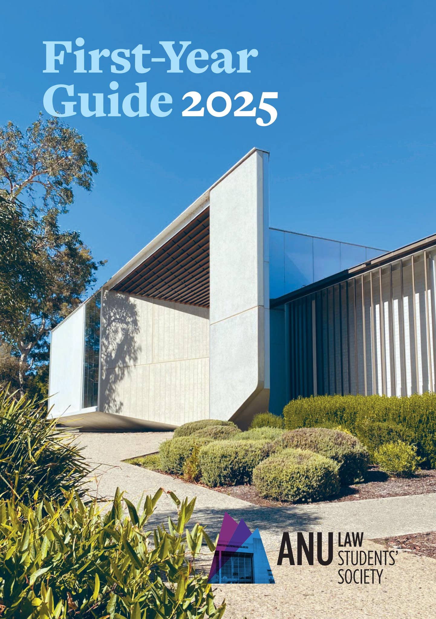 2025 First-Year Guide by ANU Law Students' Society - Issuu