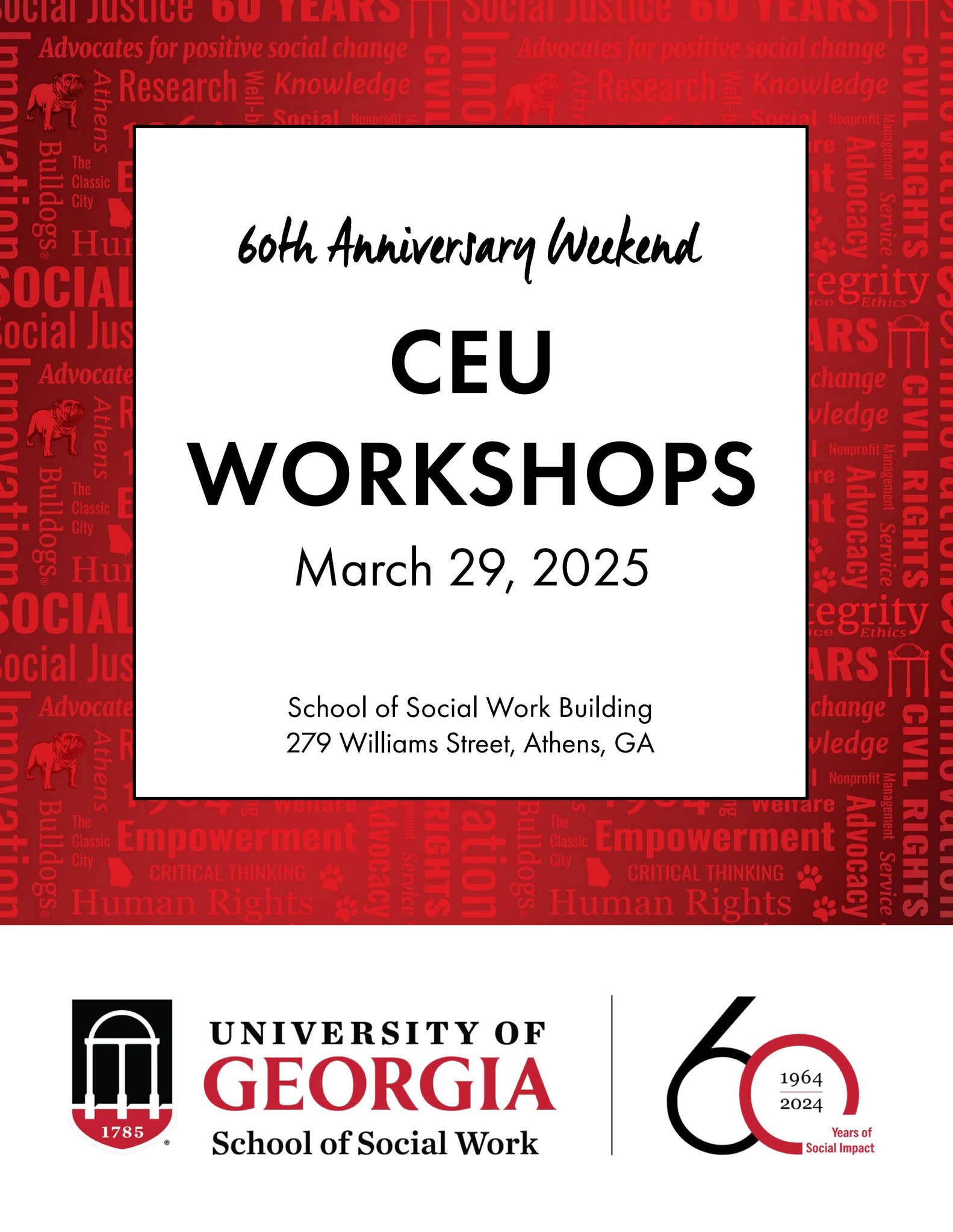 UGA SSW 60th Anniversary Weekend CEU Workshops by University of Georgia ...