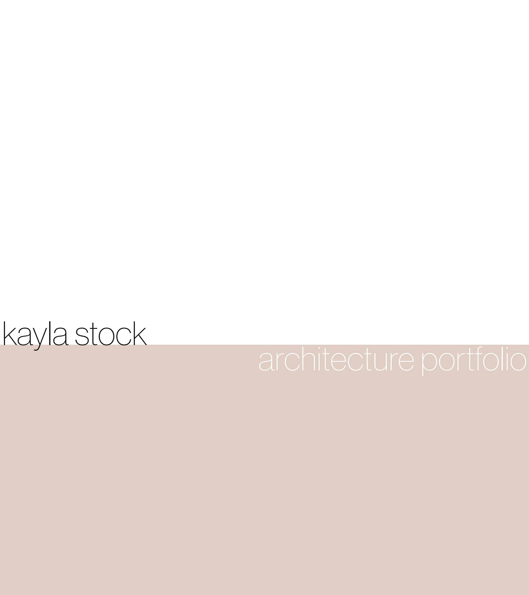 Kayla Stock Architecture Portfolio by kaylastock03 - Issuu