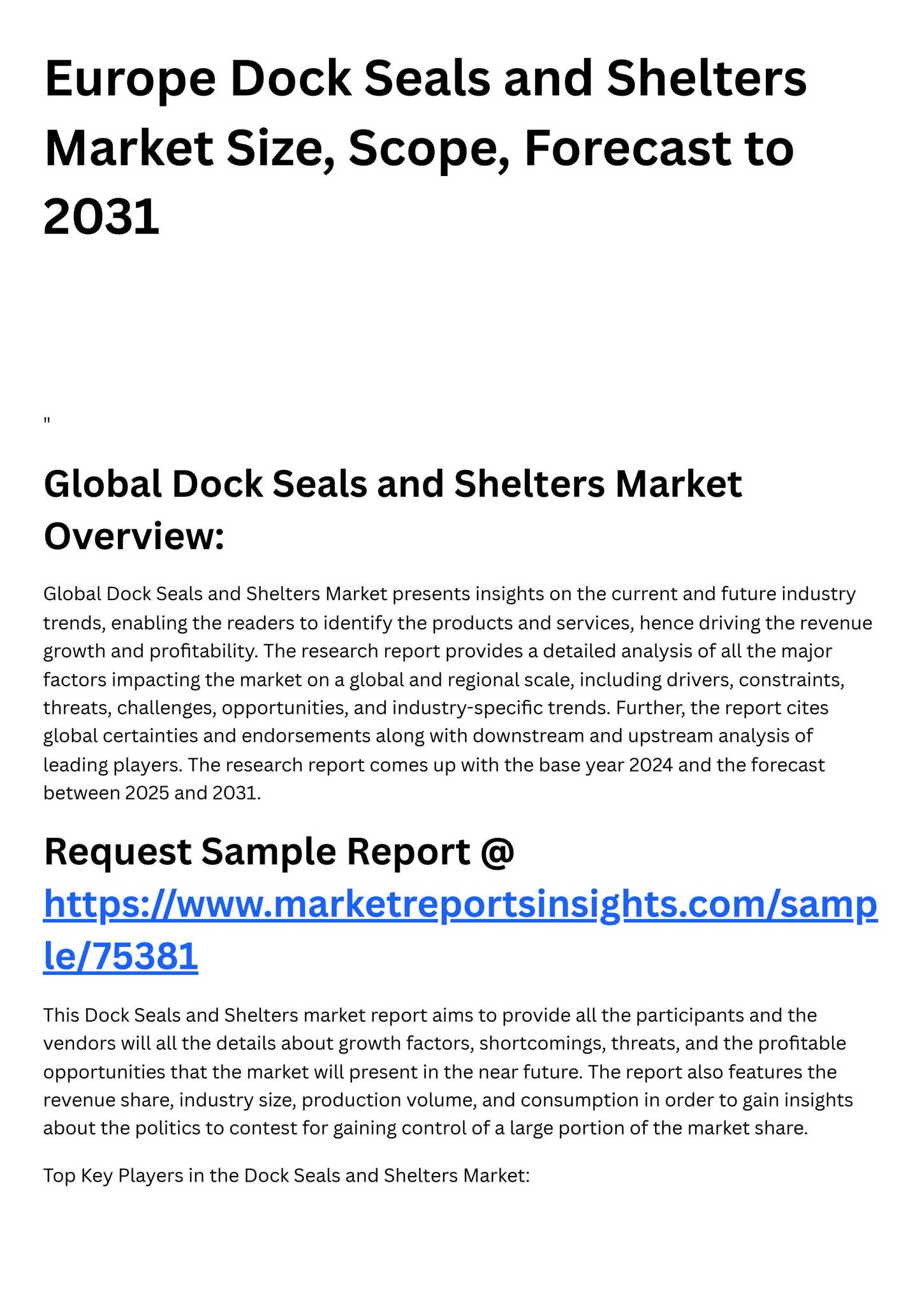 Europe Dock Seals and Shelters Market Size, Scope, Forecast to 2031 by ...