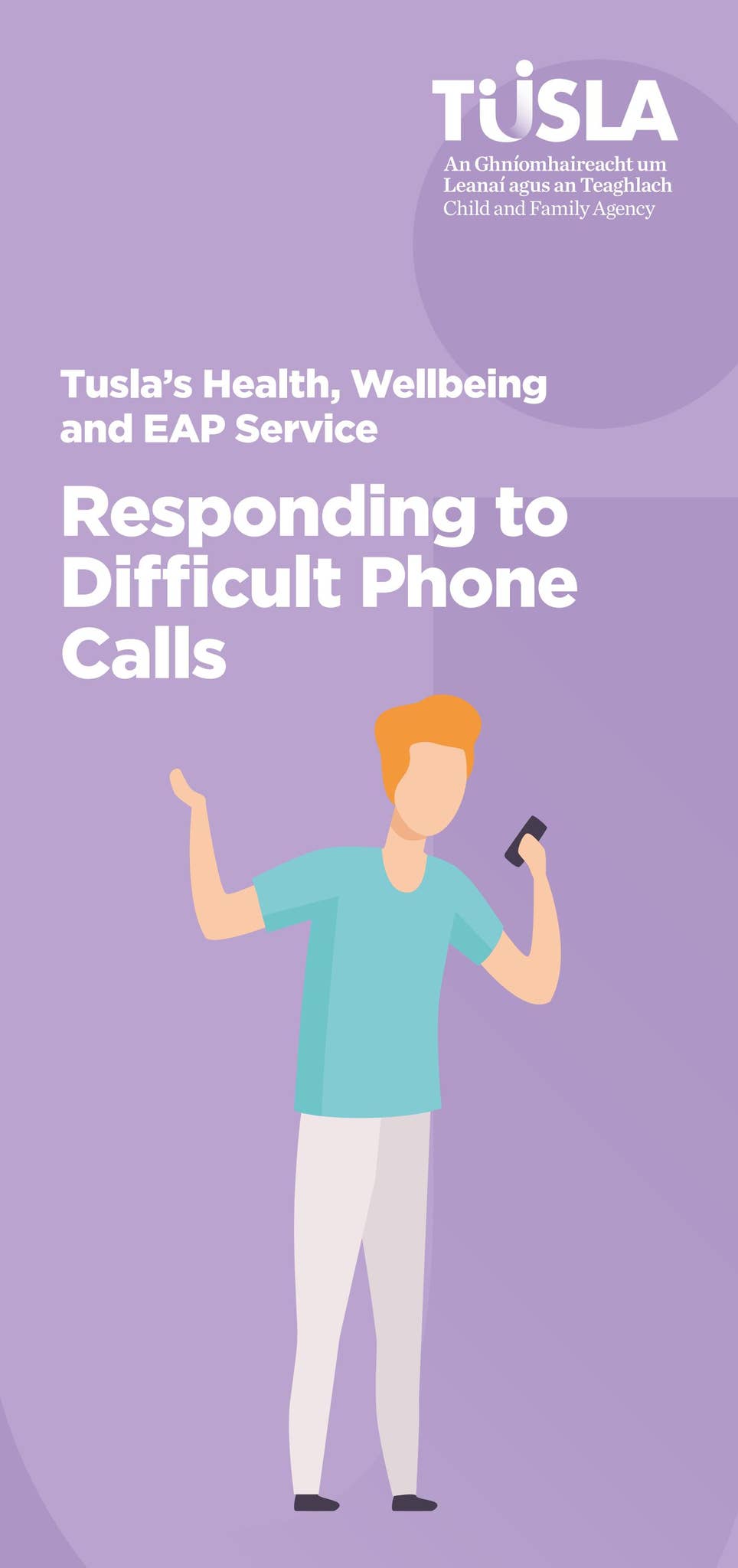 105327 TUSLA - Difficult Phone Calls Leaflet ISSUU by tusla-2 - Issuu