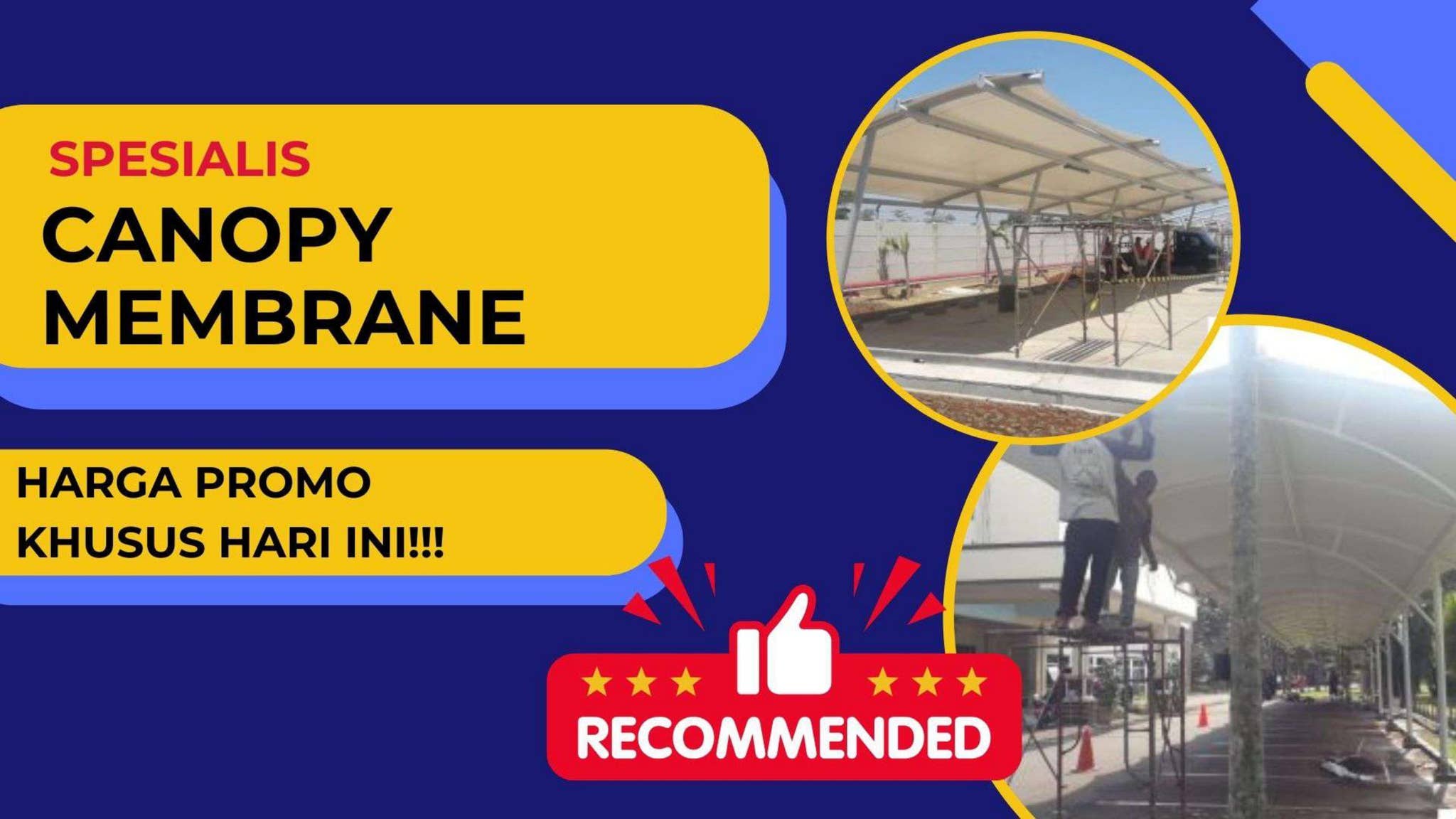 TLP/WA 082229990034 Canopy Membrane Mamberamo Raya Estimasi Biaya Yang ...