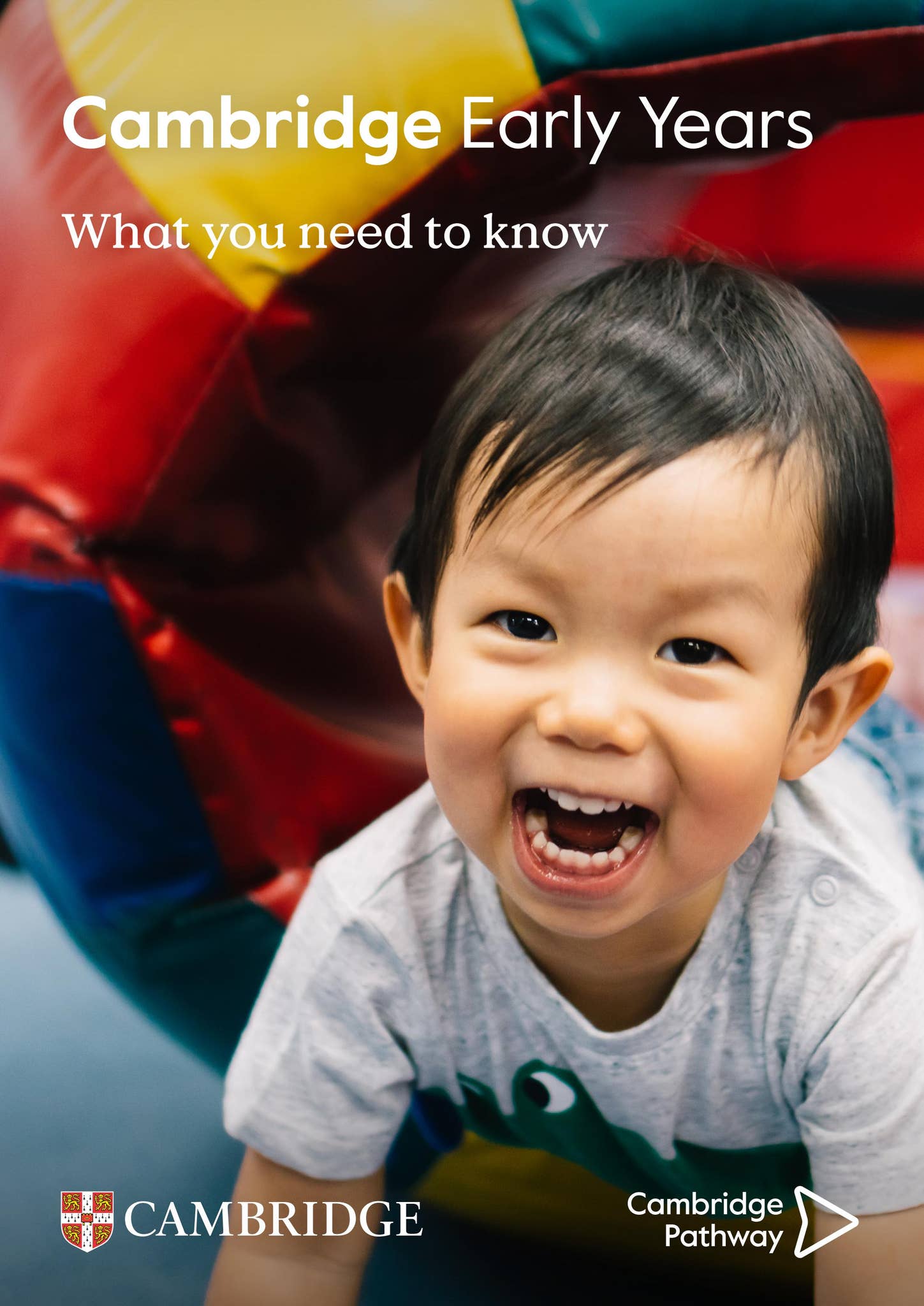 Cambridge Early Years - What you need to know by Cambridge ...
