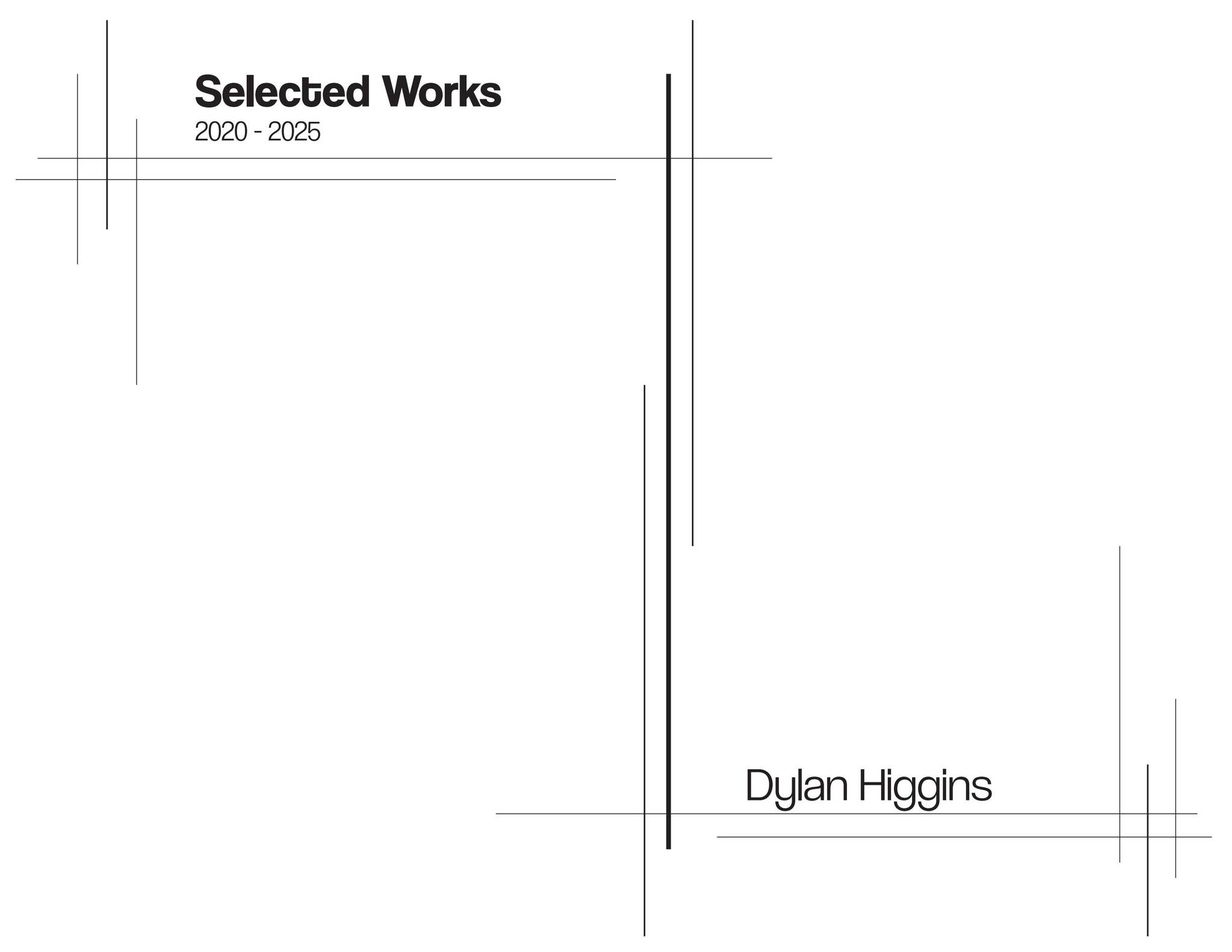 Dylan Higgins Selected Works by Dylan Higgins - Issuu