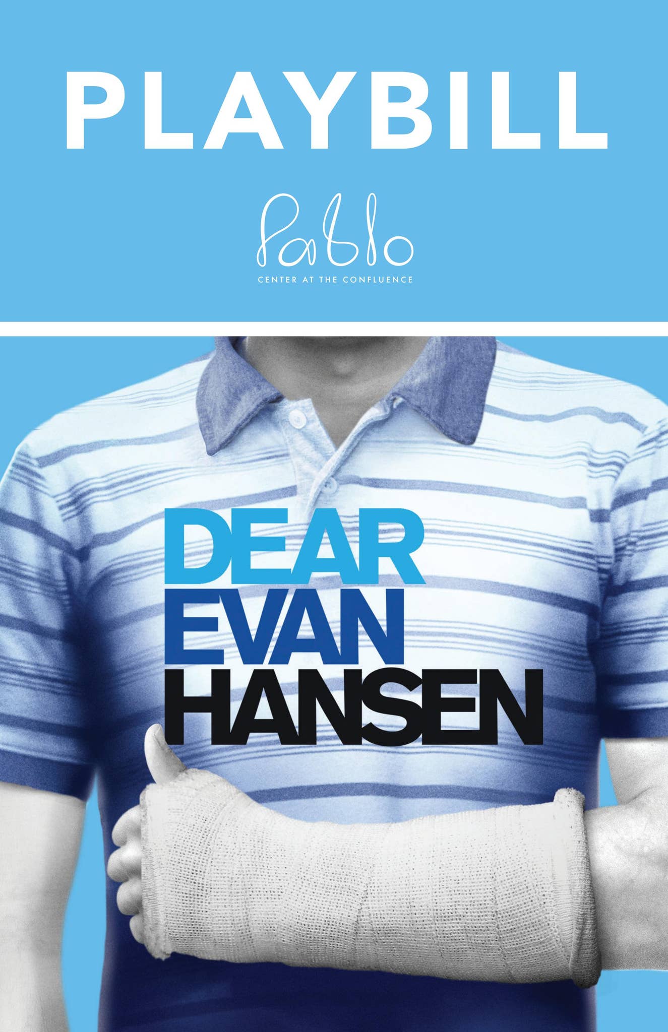Dear Evan Hansen Playbill Pablo Center by Pablo Center at the ...