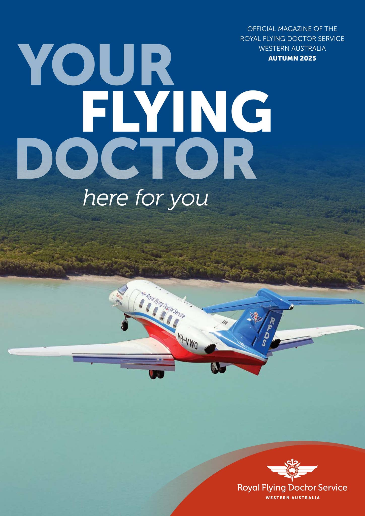 Your Flying Doctor | Autumn 2025 Edition by rfdswa - Issuu