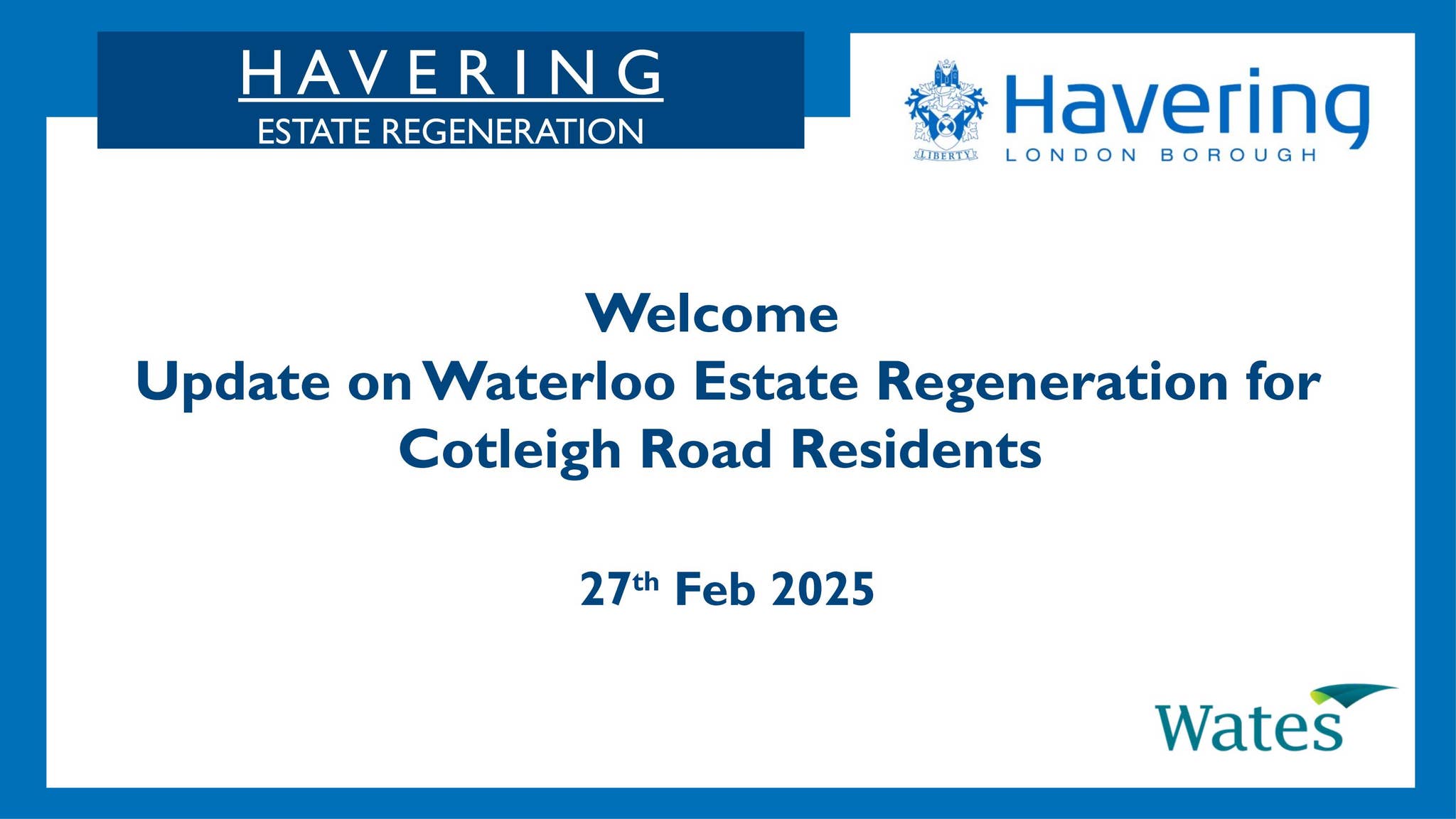 Waterloo Estate Regeneration presentation to neighbours by Havering ...