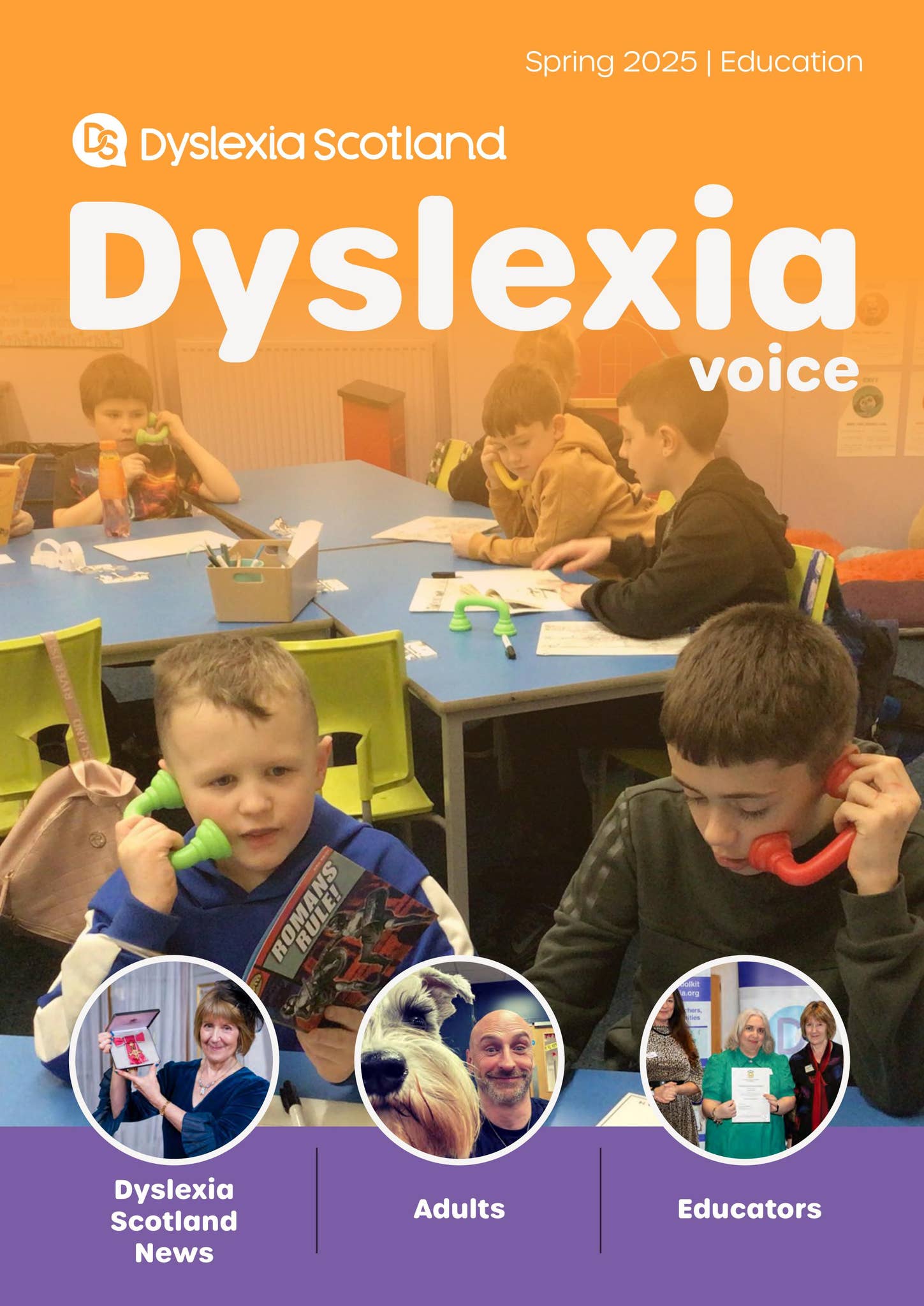 Dyslexia Voice | Education Issue | Spring 2025 by Dyslexia Scotland - Issuu