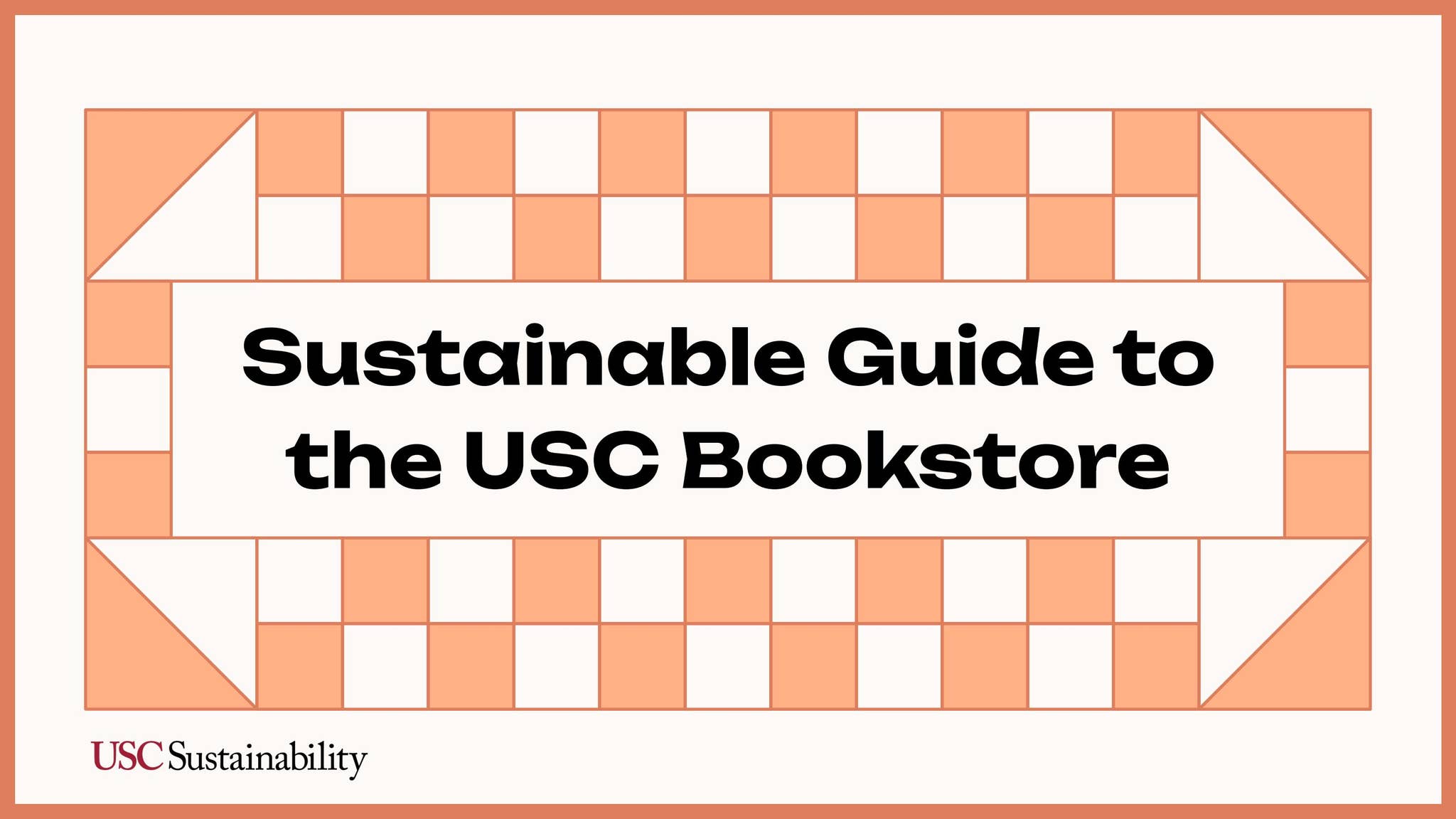 Sustainable Guide to the USC Bookstore by University of Southern ...