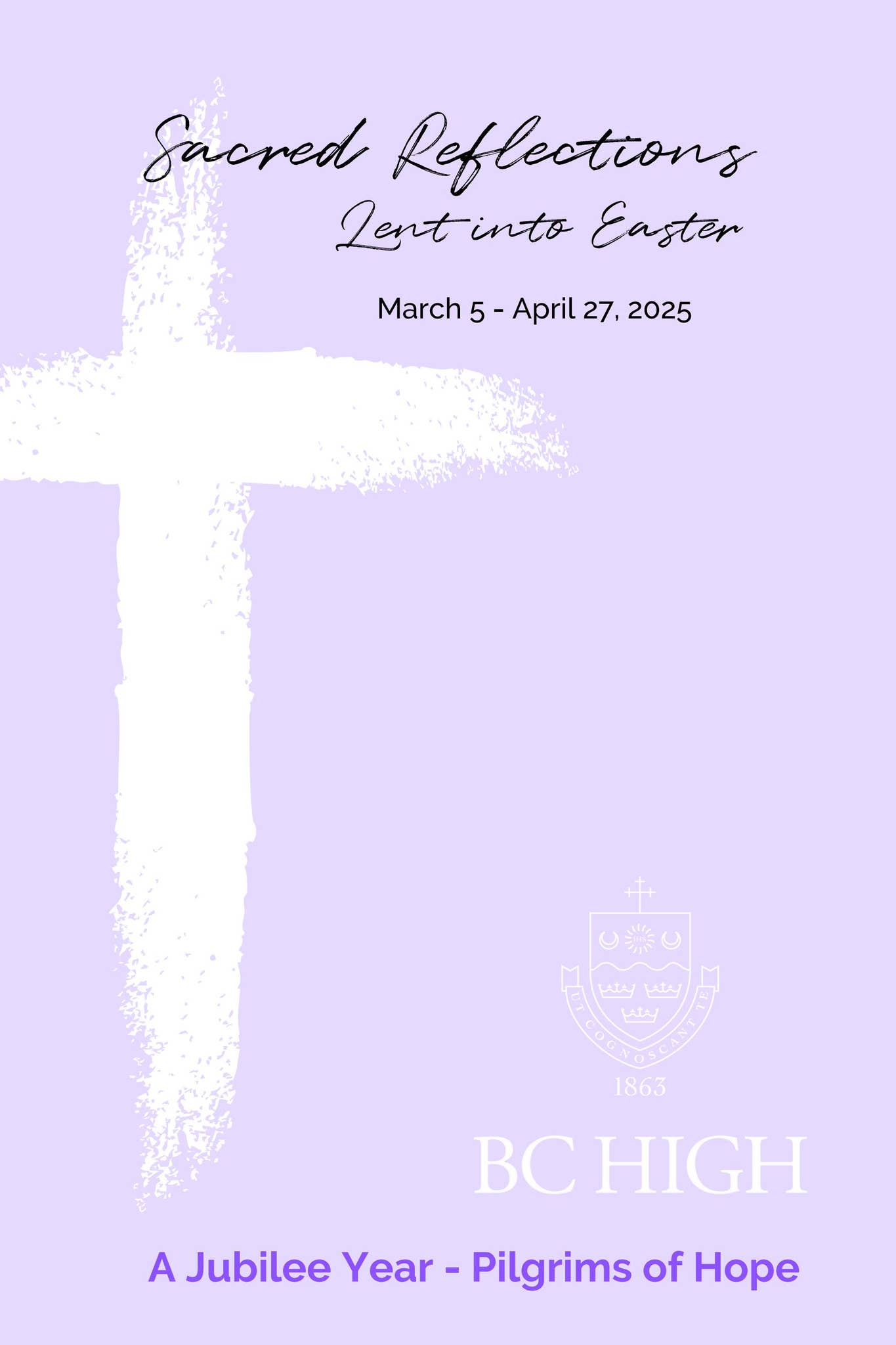 2025 Lenten Reflections - FINAL by BC High - Issuu