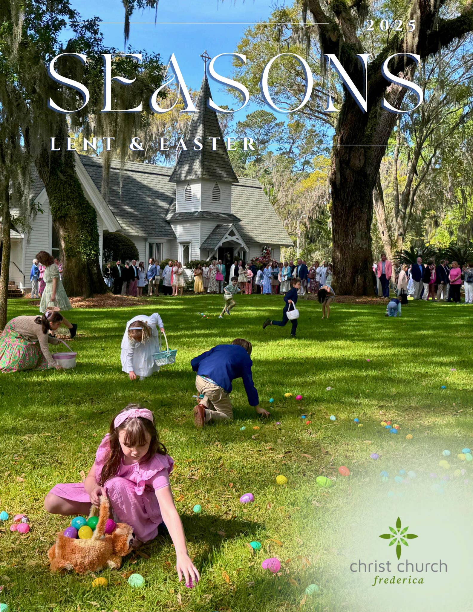 Lent Easter Seasons Magazine 2025 by Christ Church, Frederica - Issuu