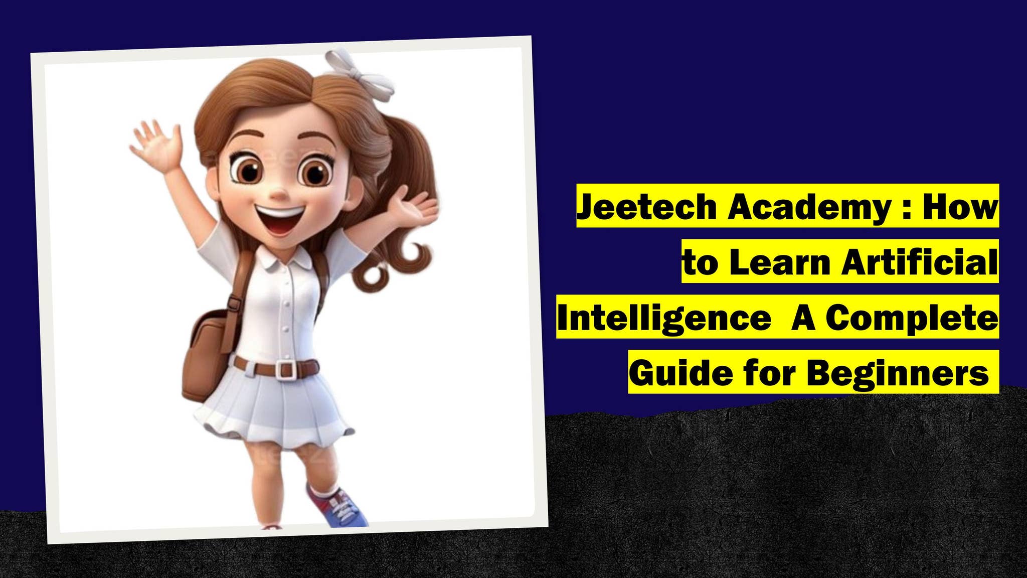 Jeetech Academy : How to Learn Artificial Intelligence A Complete Guide for Beginners by ...