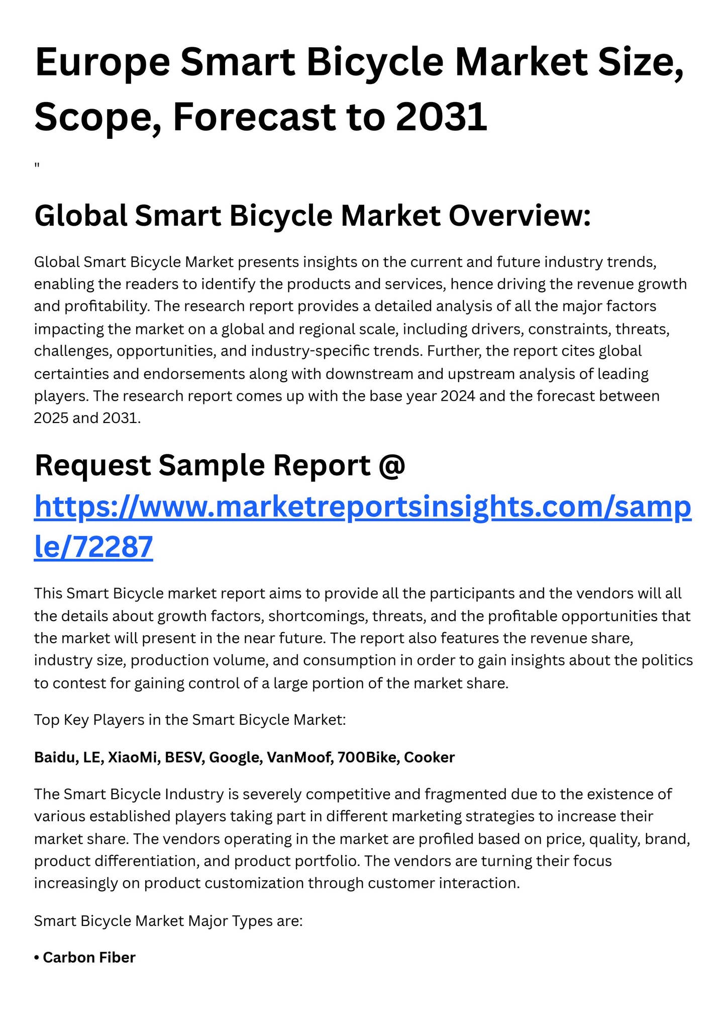 Europe Smart Bicycle Market Size, Scope, Forecast to 2031 by reportsinsights24 - Issuu