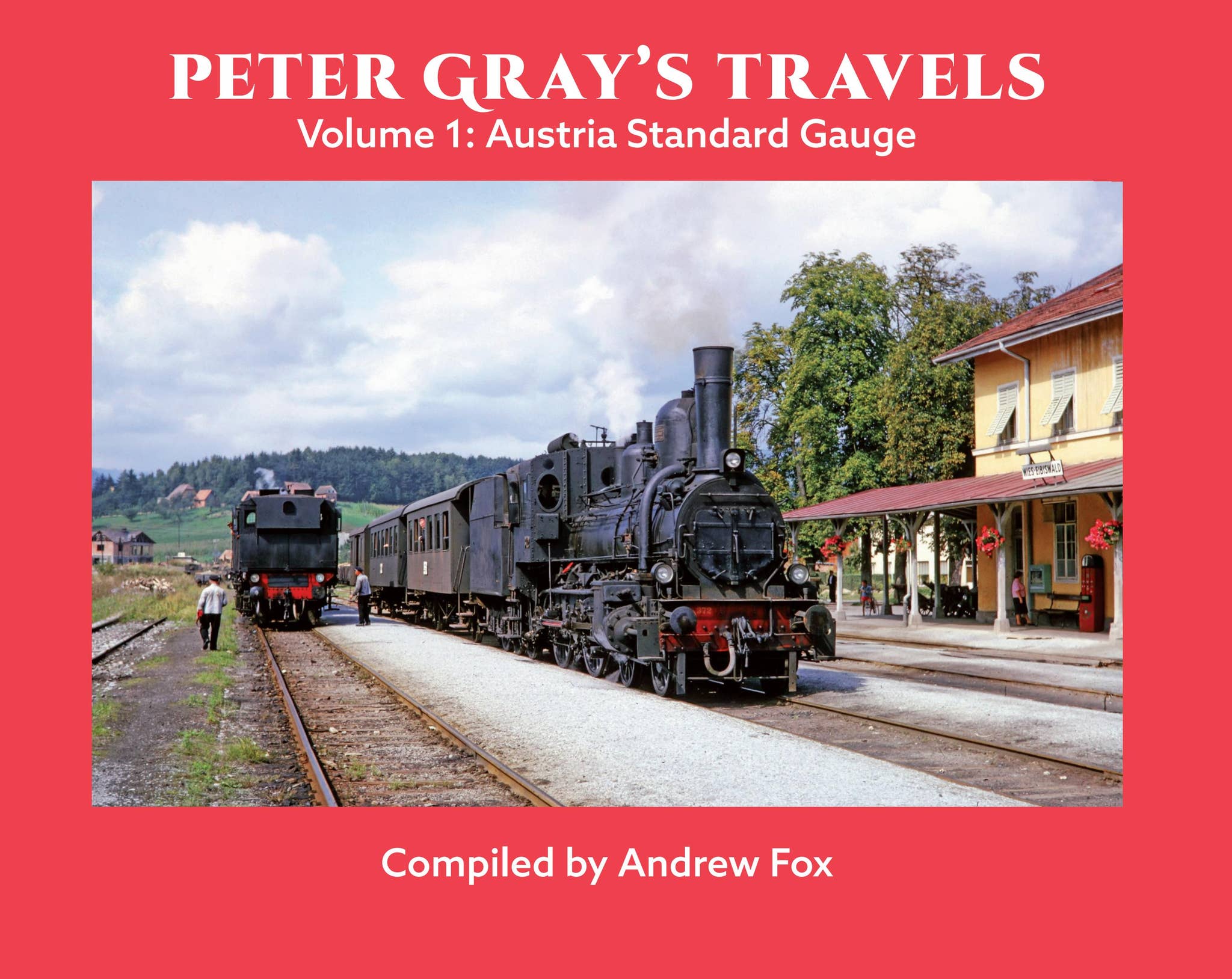 Peter Gray Austria 1 - Full by TransportTreasuryPublishing - Issuu