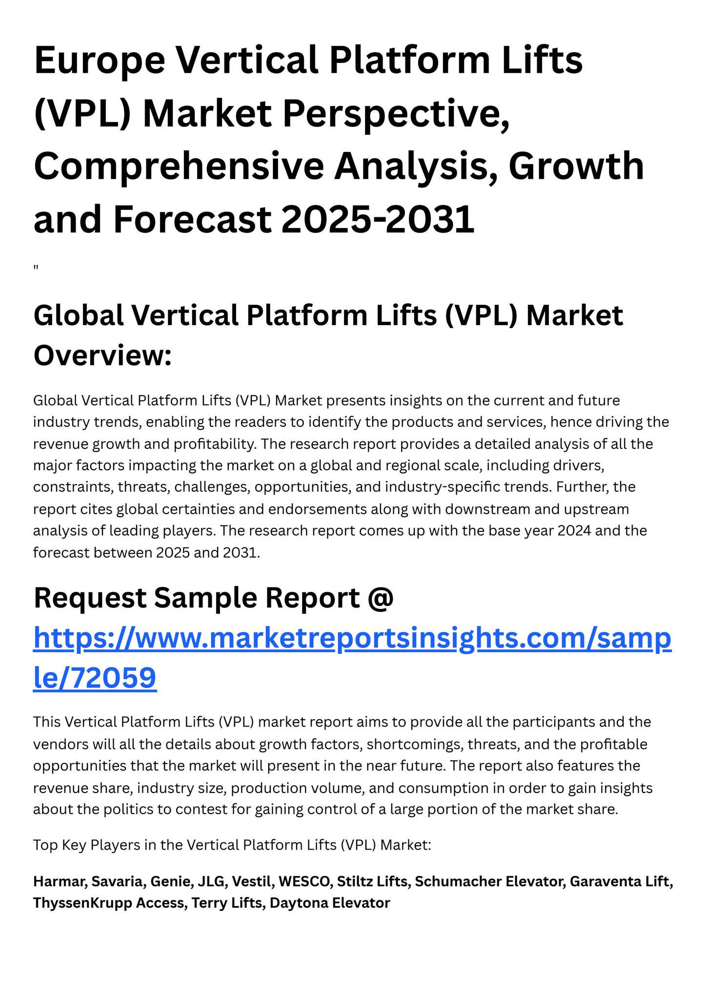 Europe Vertical Platform Lifts (VPL) Market Perspective, Comprehensive ...
