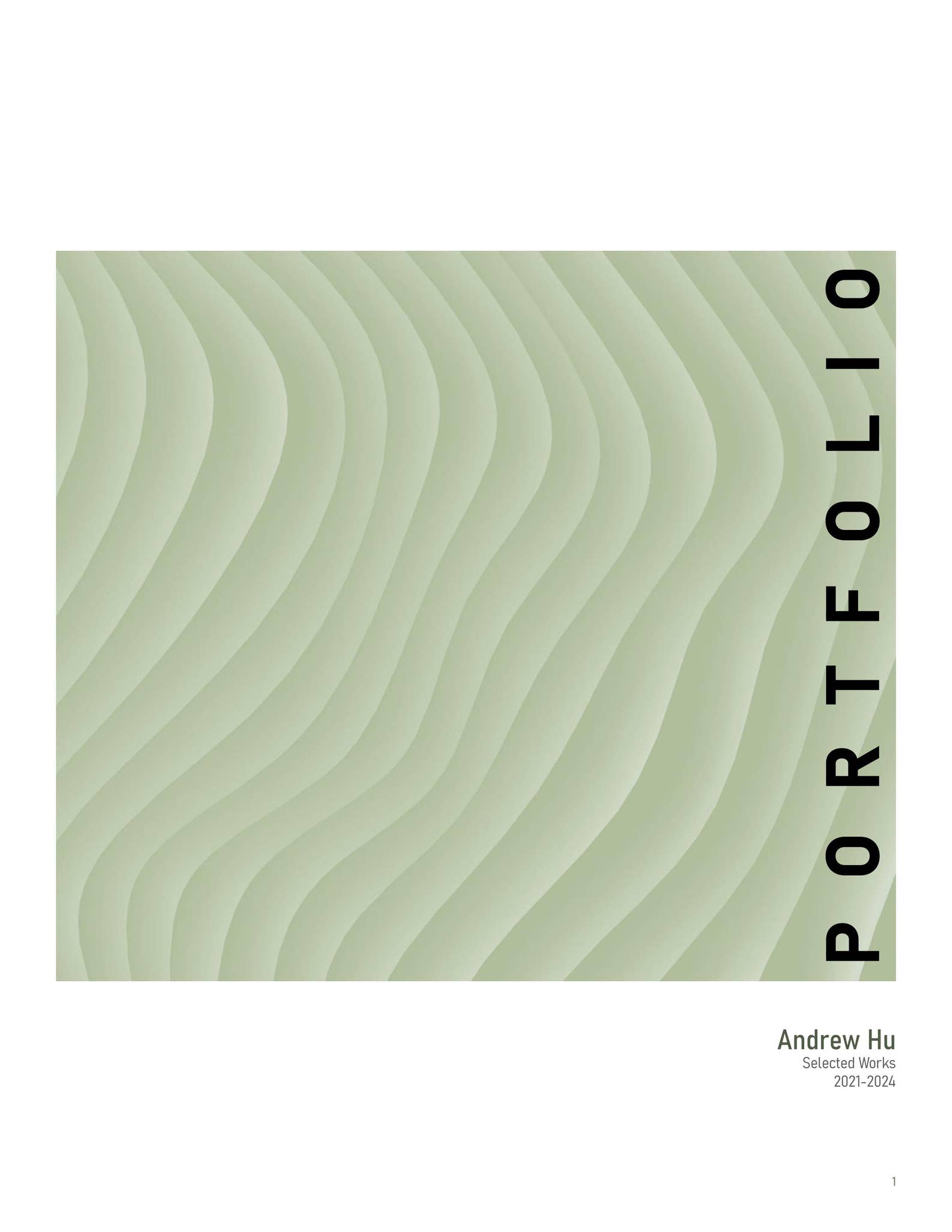 Hu, Andrew_Portfolio_2025 by Andrew Hu - Issuu
