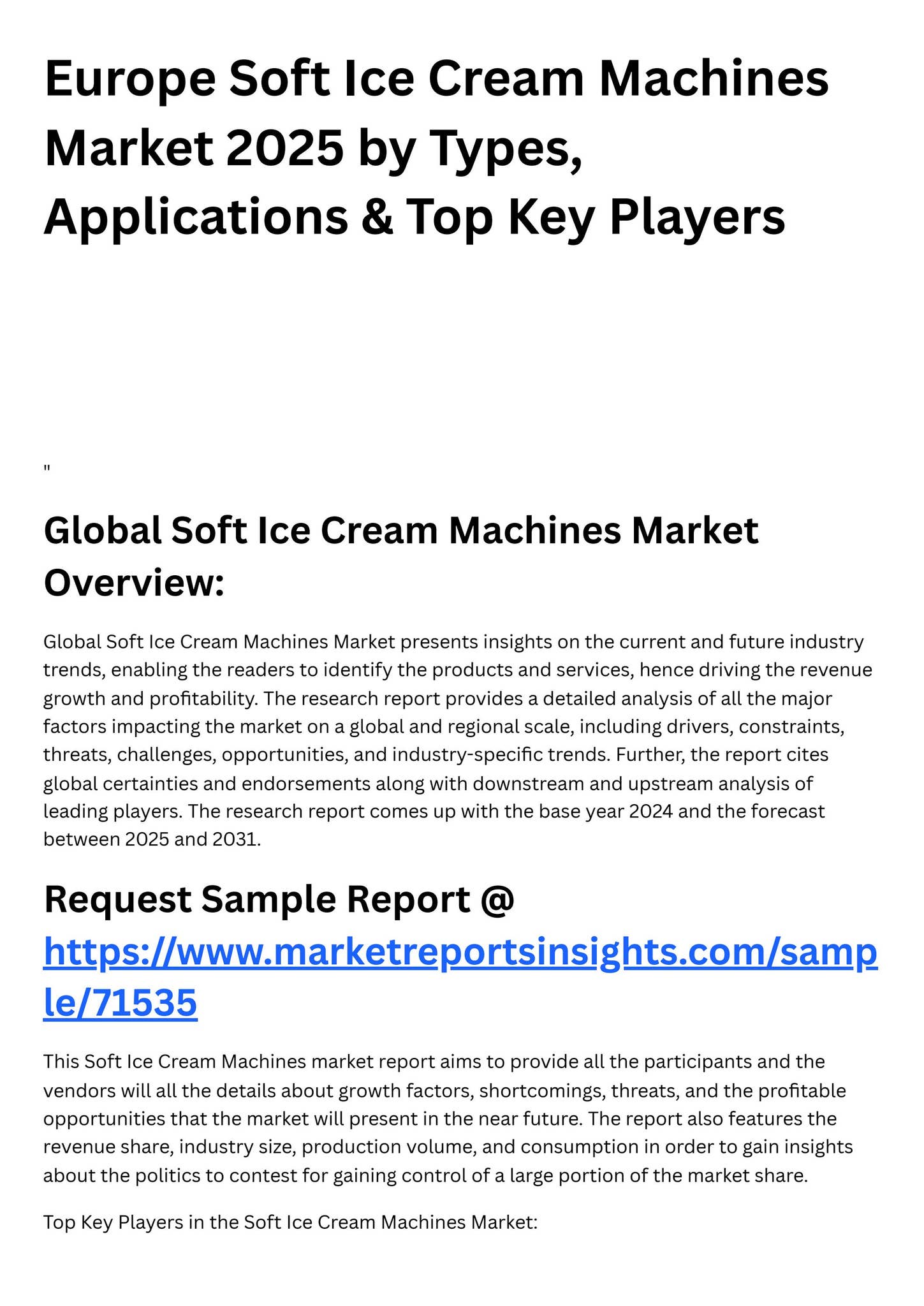 Europe Soft Ice Cream Machines Market 2025 by Types, Applications & Top ...