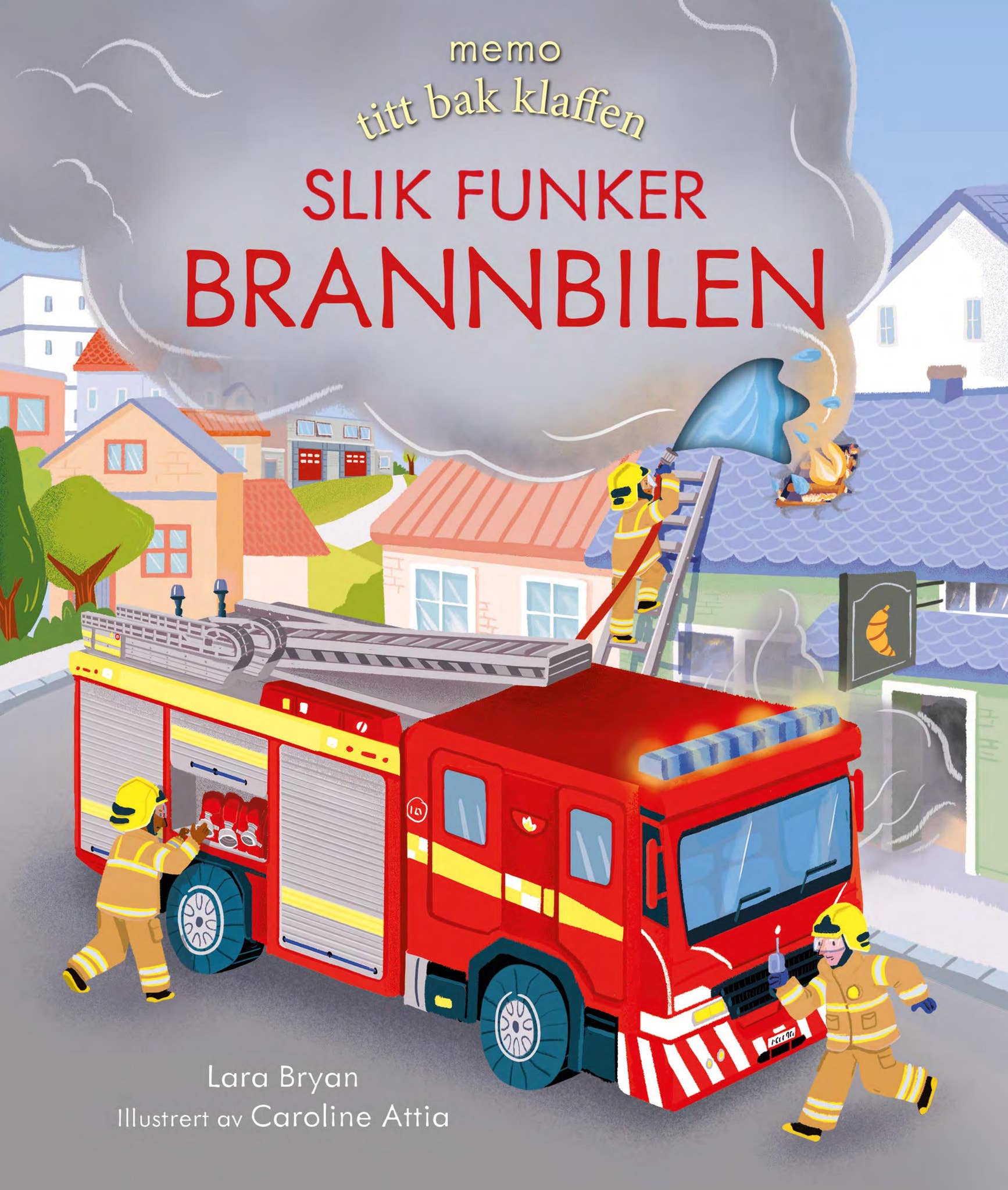 Slik funker brannbilen by Memo Forlag - Issuu