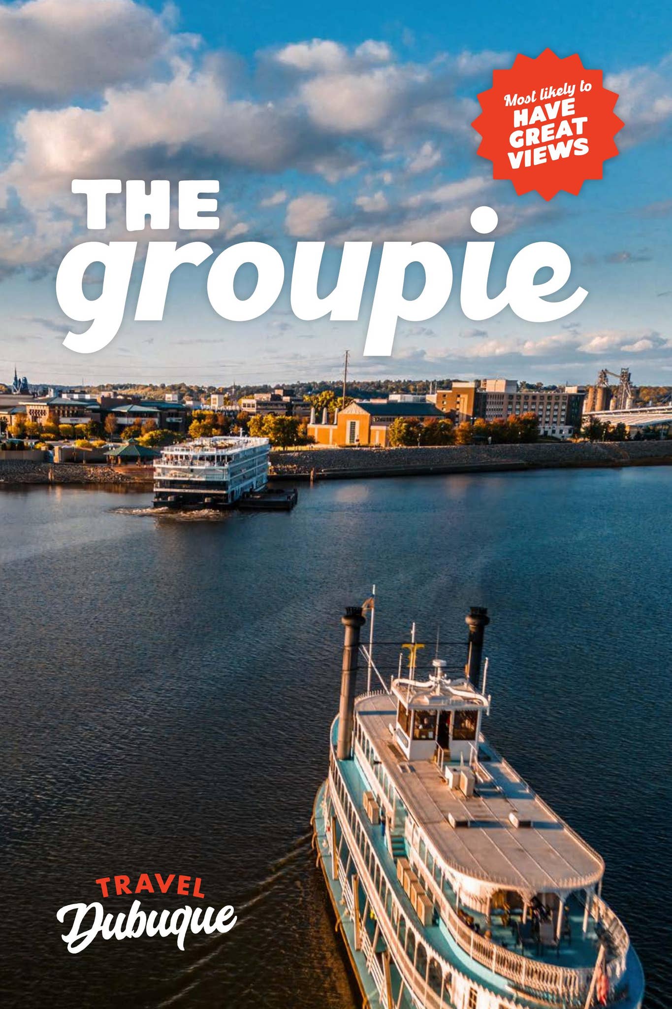 The Groupie Volume II | Dubuque Group Tour Guide by Travel Dubuque - Issuu