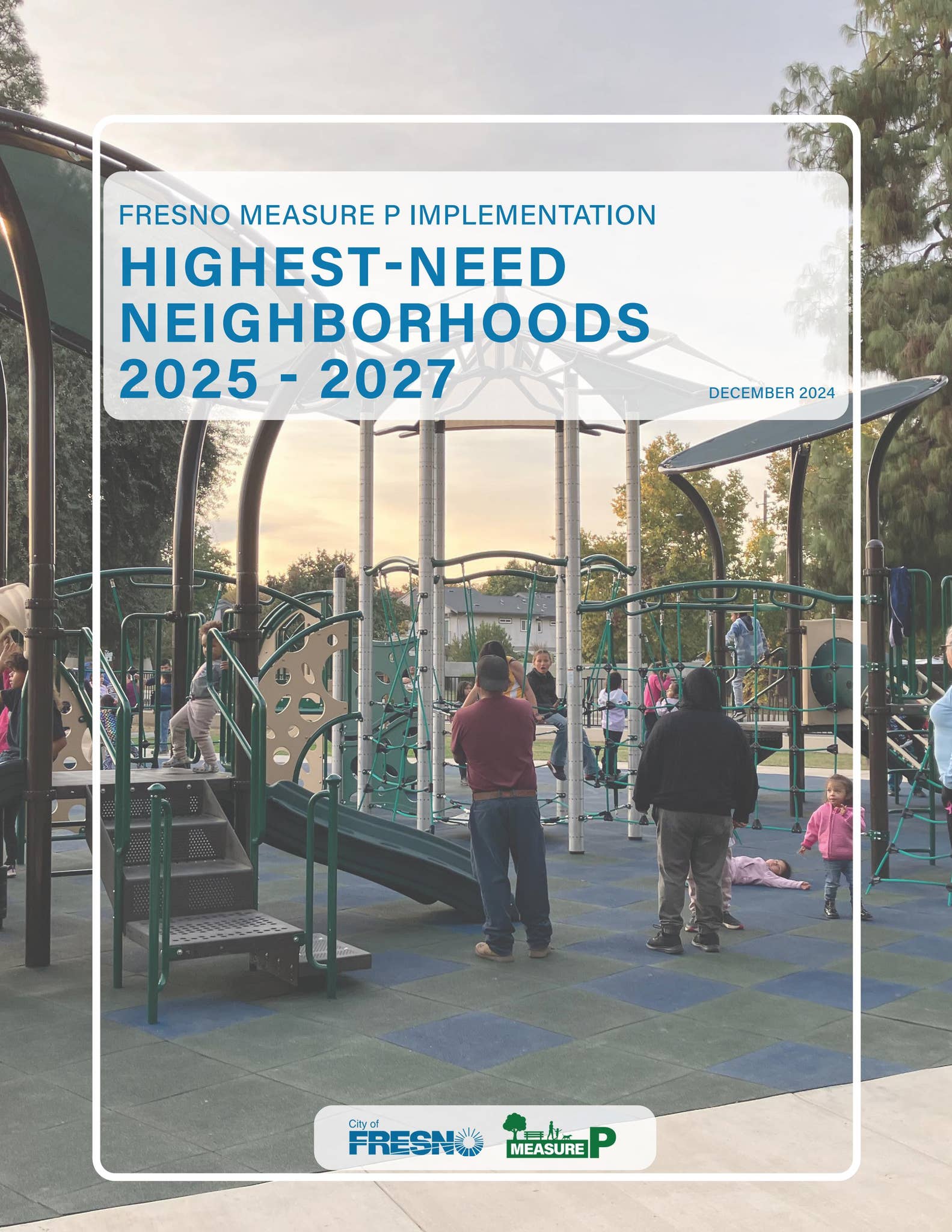 Fresno Measure P Highest-Need Neighborhoods Report by wrtdesign - Issuu
