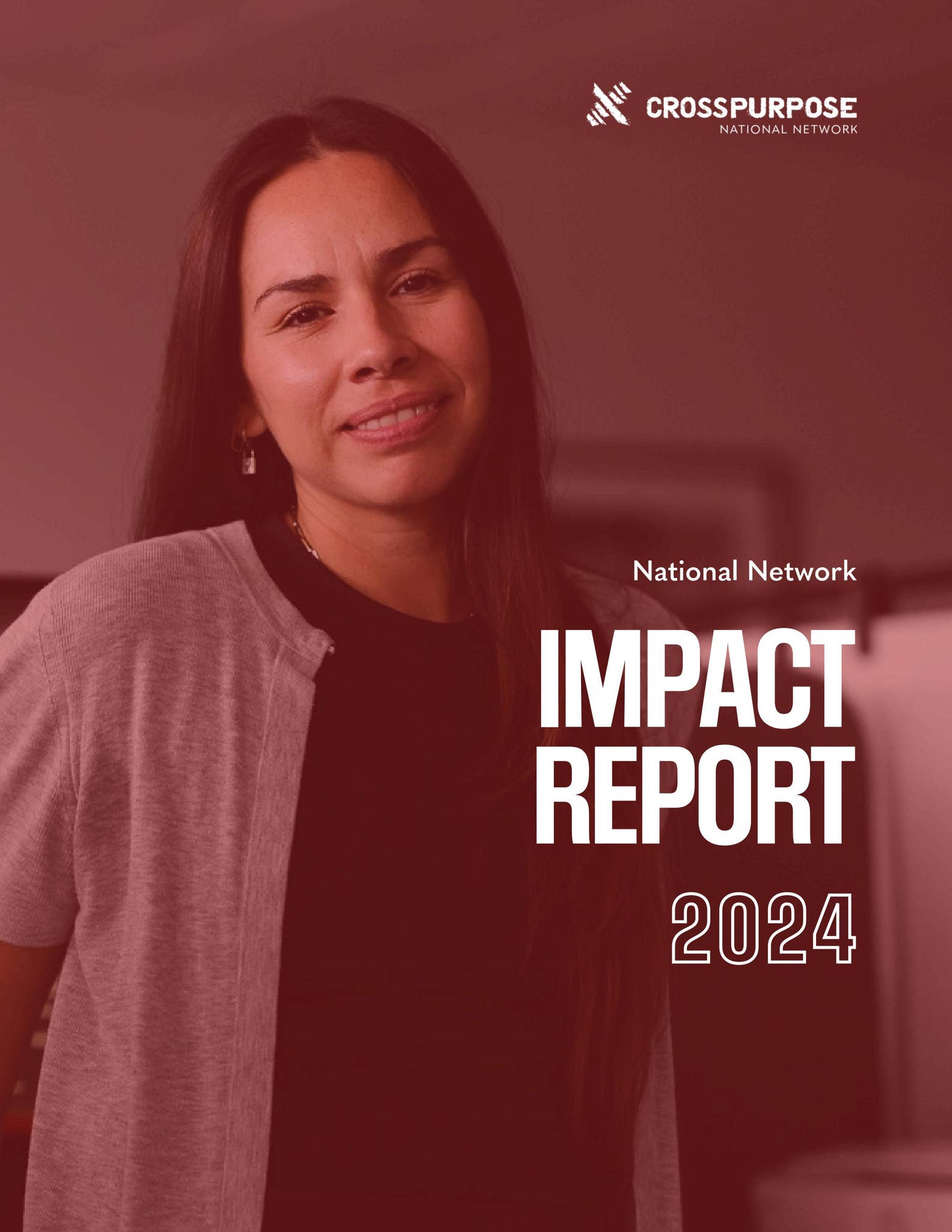 2024 CrossPurpose National Network Impact Report by CrossPurpose - Issuu