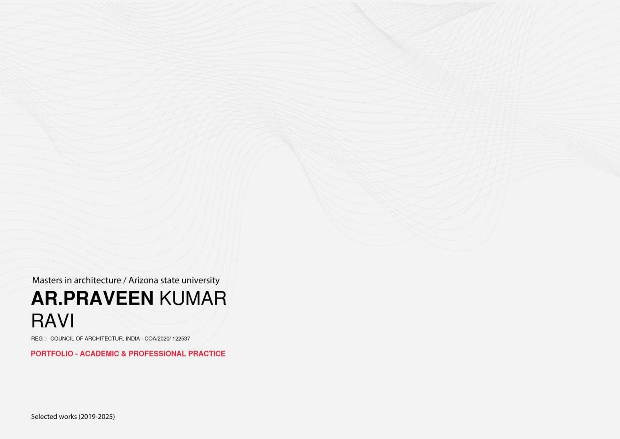 Praveen - ASU M.Arch Portfolio by Praveen Kumar - Issuu