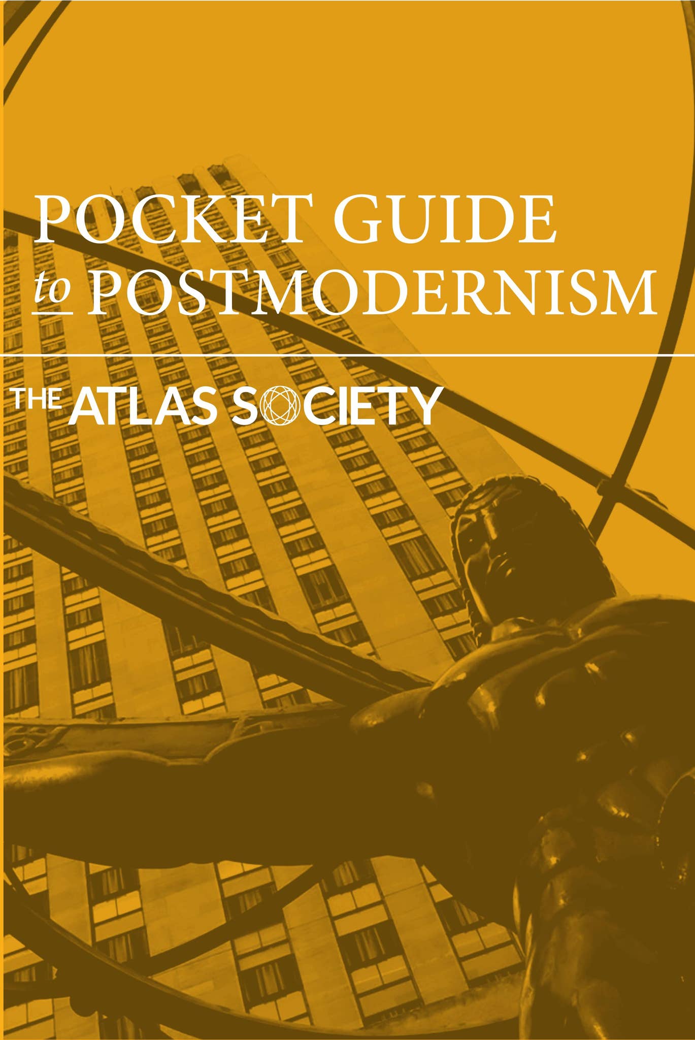 Pocket Guide to Postmodernism by The Atlas Society - Issuu
