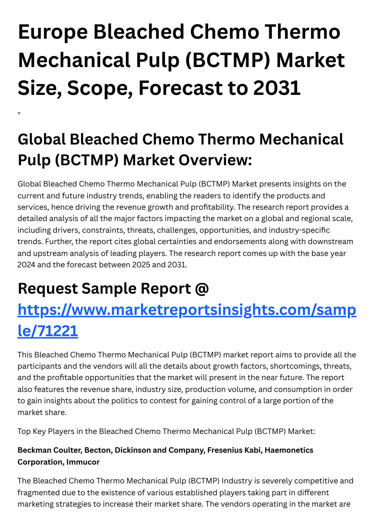 Europe Bleached Chemo Thermo Mechanical Pulp (BCTMP) Market Size, Scope ...