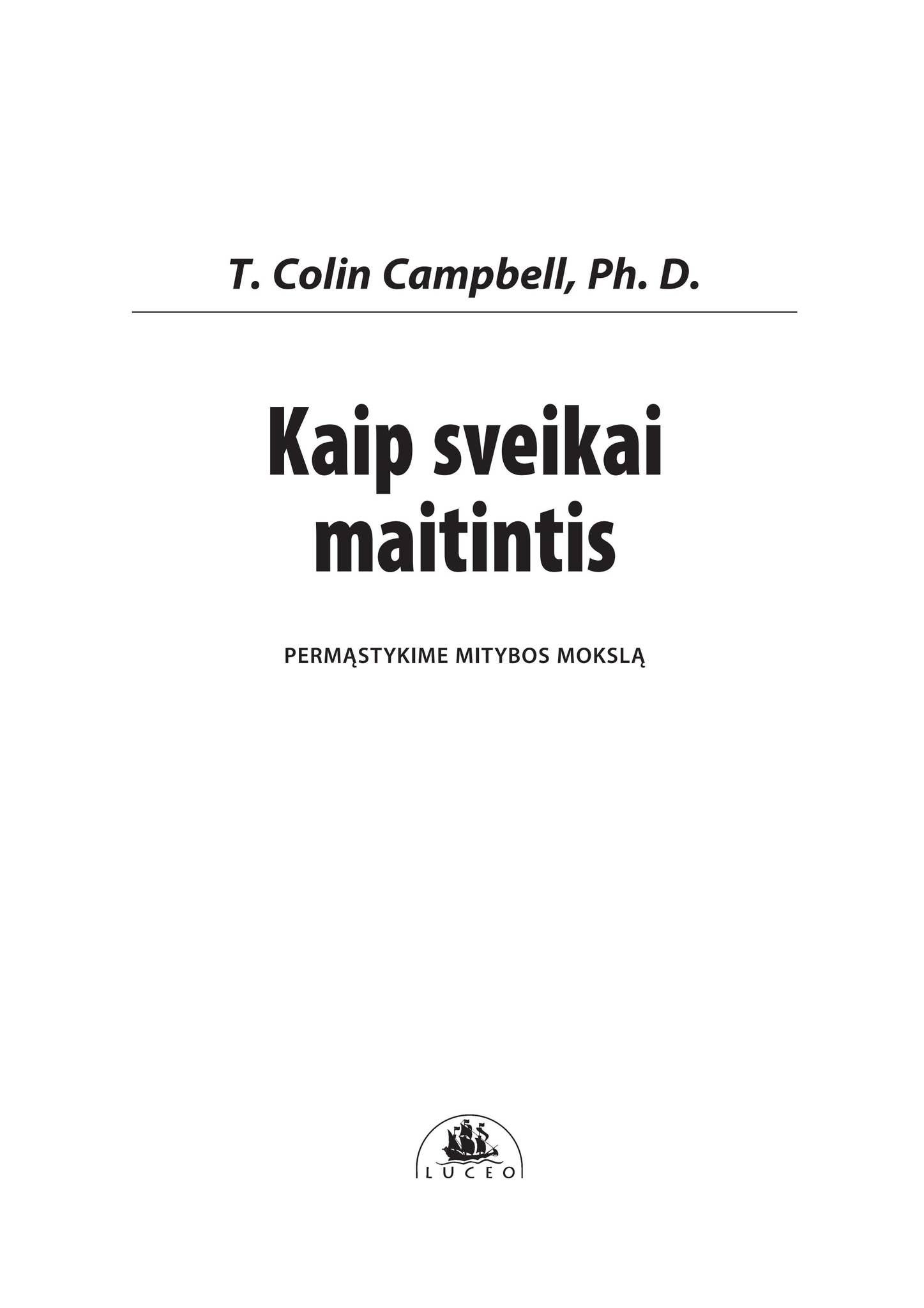 Kaip sveikai maitintis by knygos.lt - Issuu