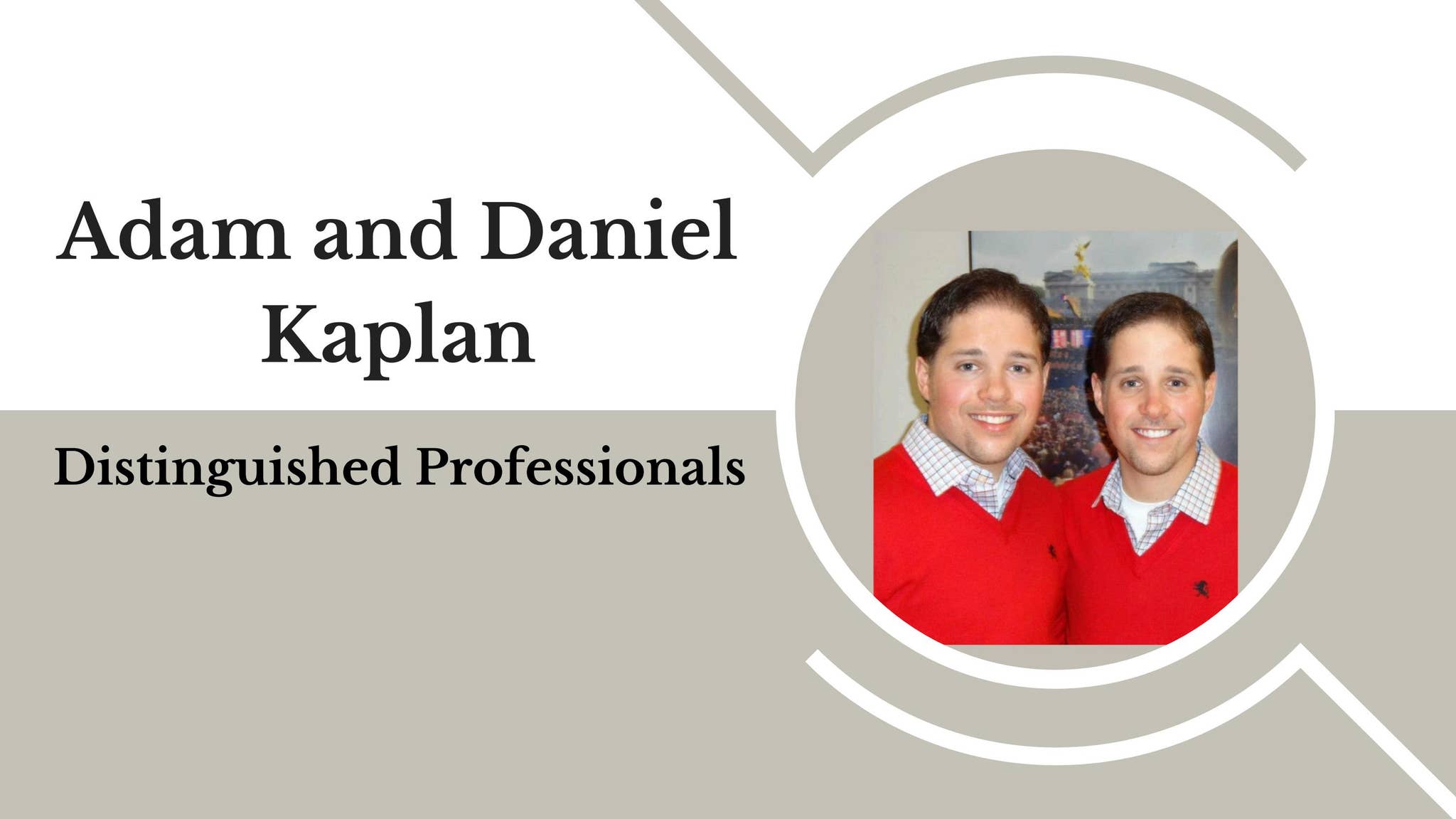 Adam and Daniel Kaplan - Successful Versatile Professionals by Adam and ...
