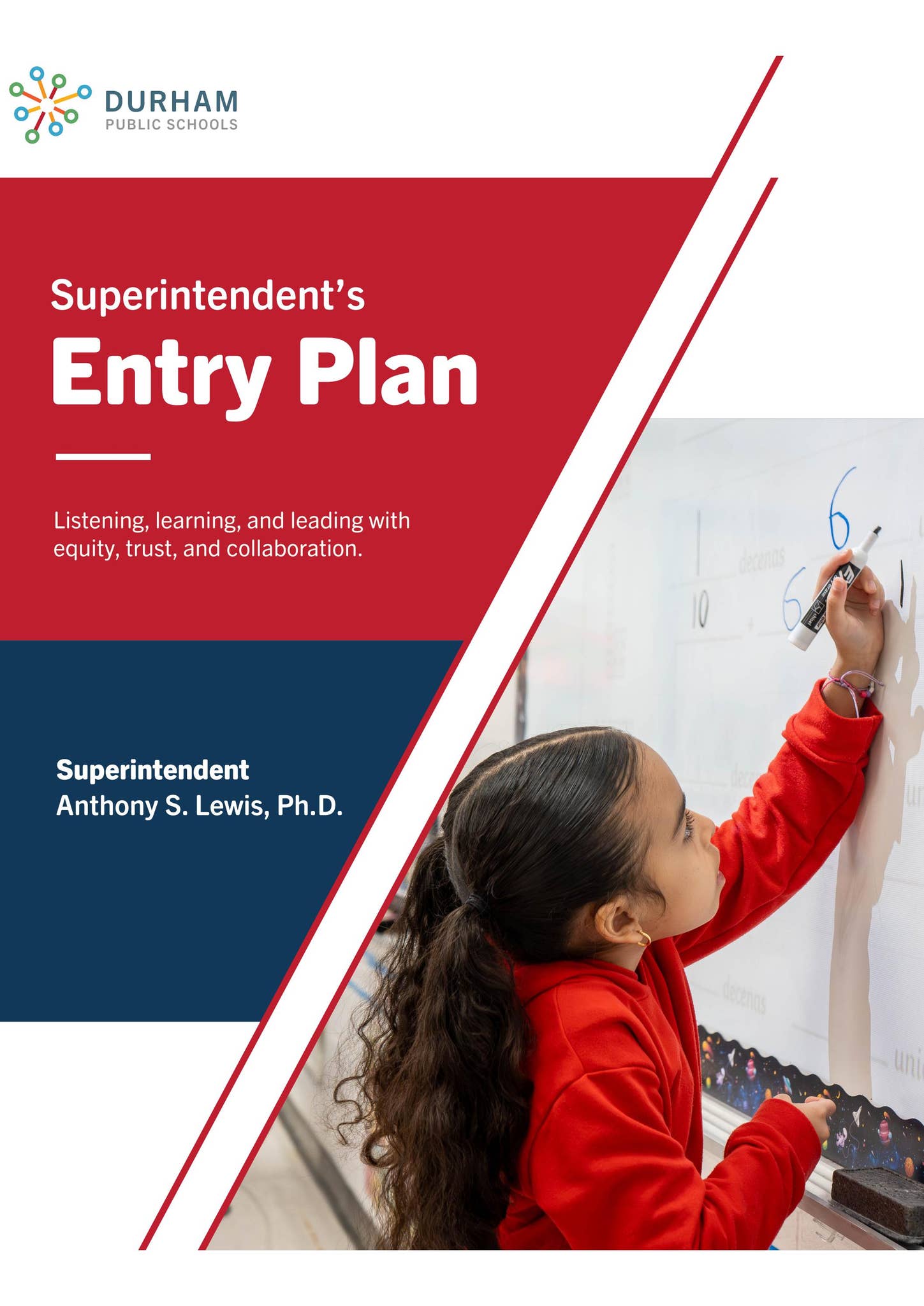 Superintendent's Entry Plan: Listening, learning, and leading with ...
