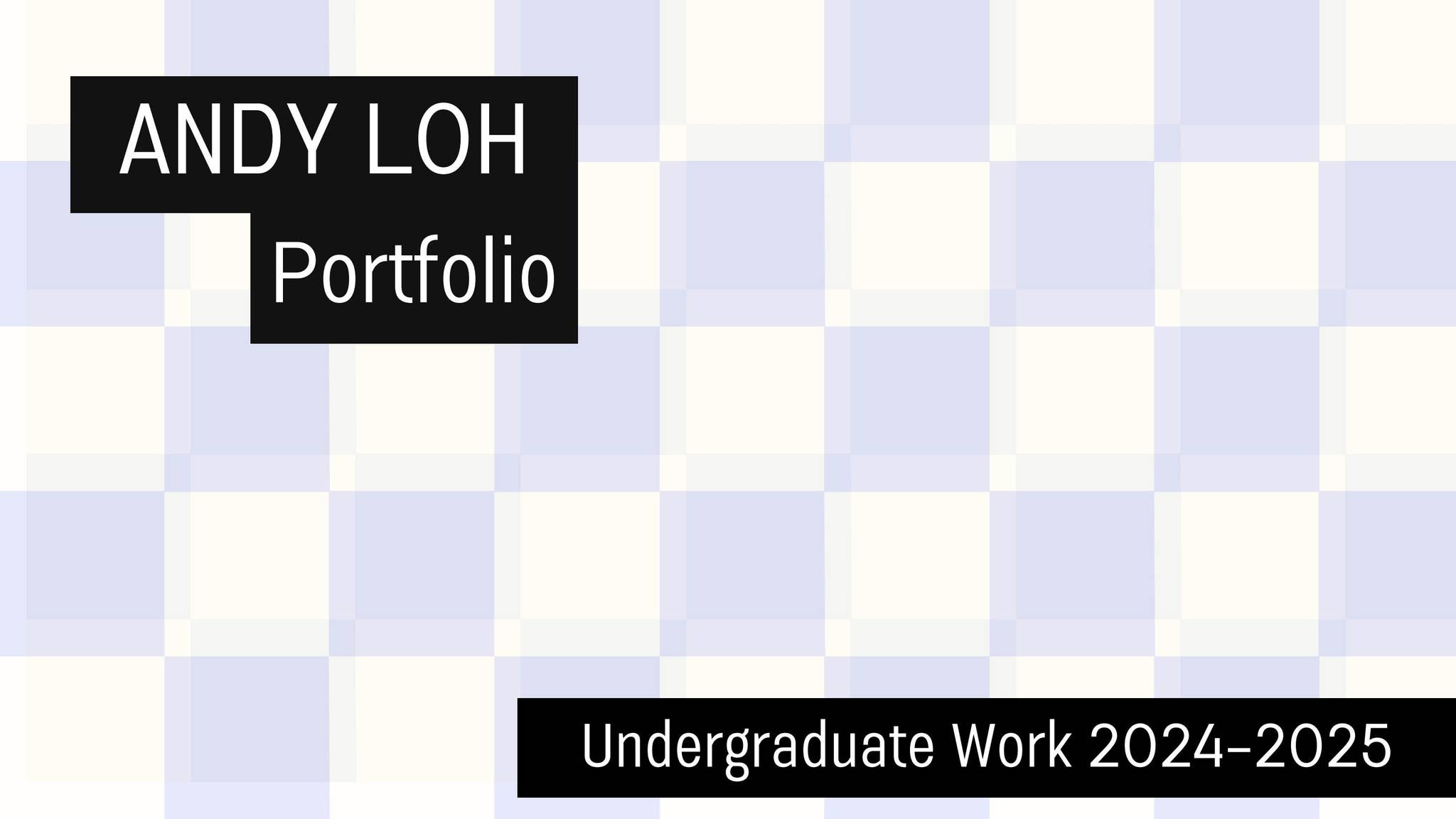 Andy Loh 2024-2025 Portfolio - Updated March 2025 by Andy Loh - Issuu