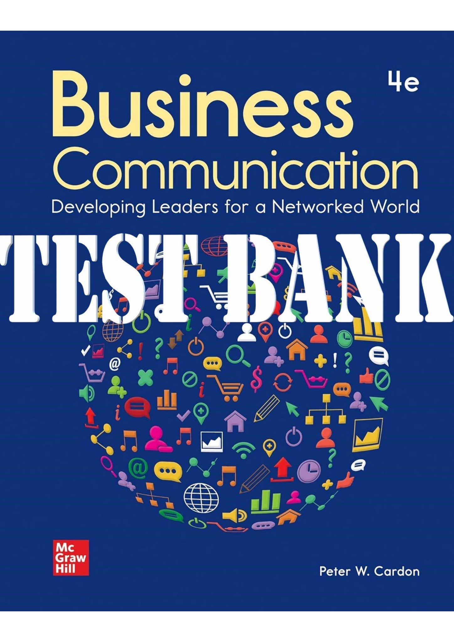 TEST BANK For Business Communication Developing Leaders for a Networked ...