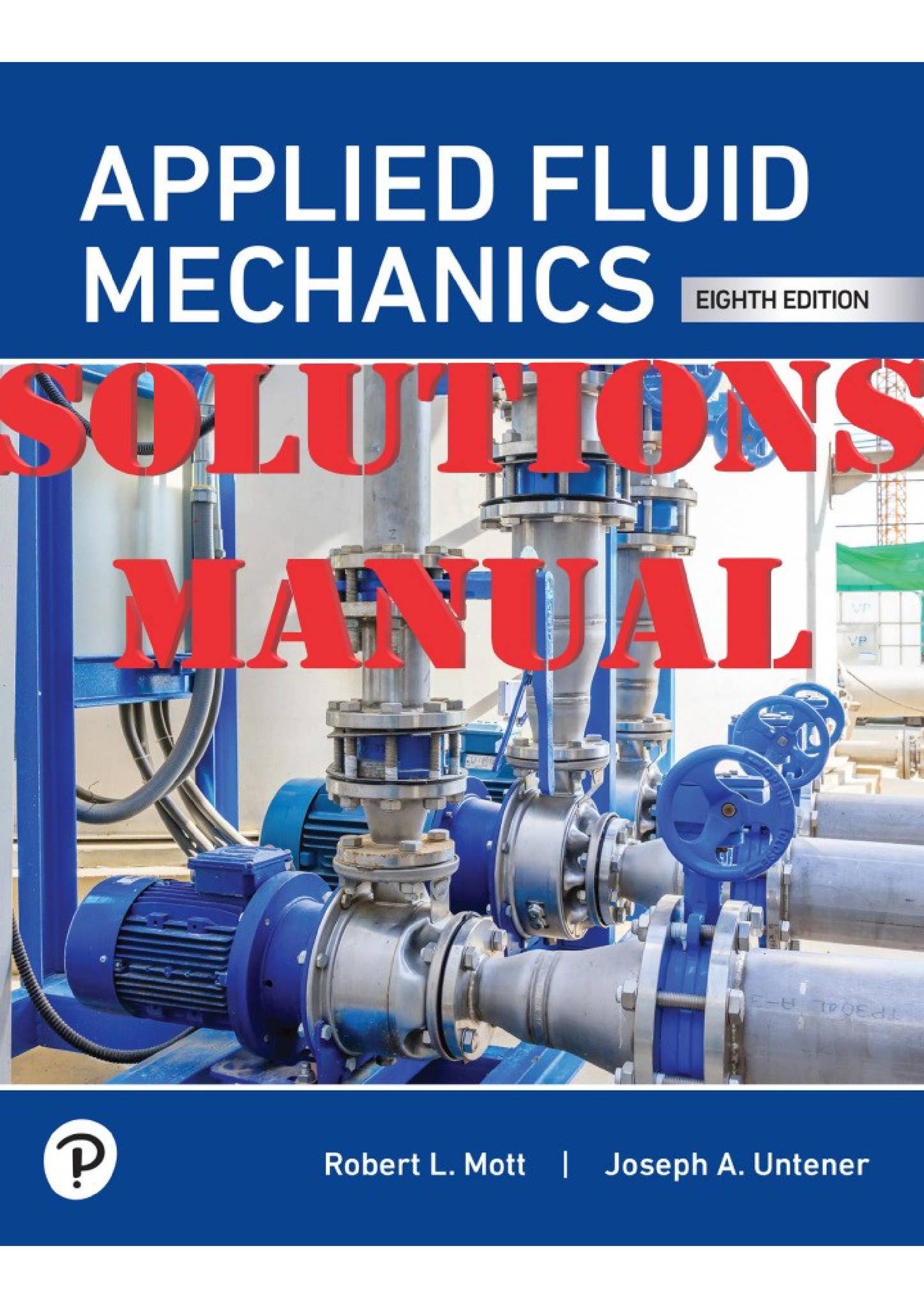 SOLUTIONS MANUAL for Applied Fluid Mechanics 8th edition By Joseph A ...