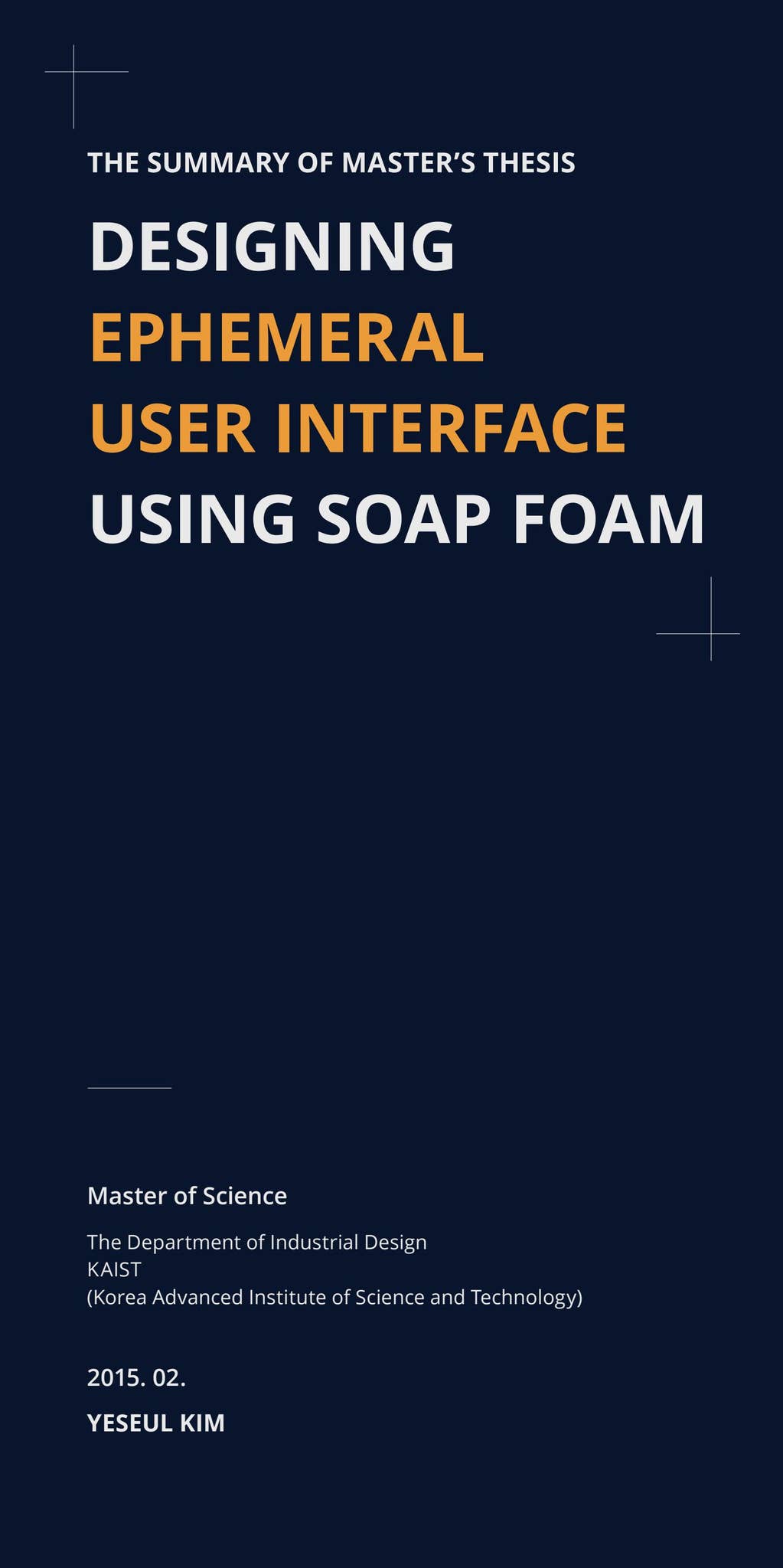 DESIGNING EPHEMERAL USER INTERFACE USING SOAP FOAM by Raey Y. Kim - Issuu