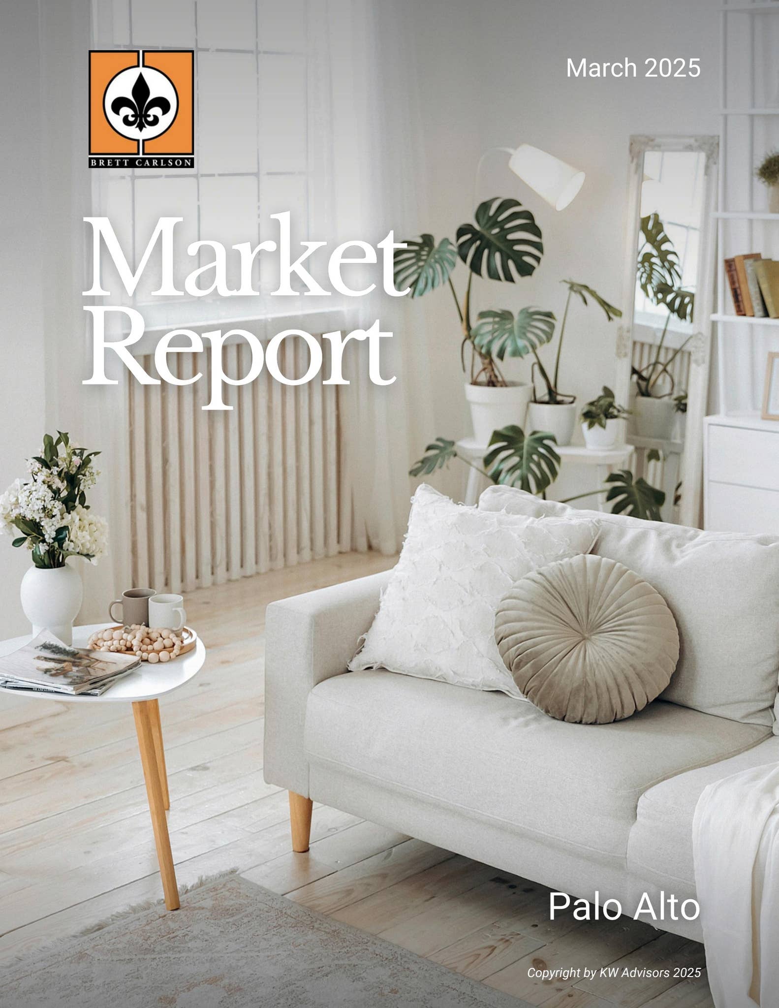 Brett Carlson - March 2025 Market Report Palo Alto Area by California ...