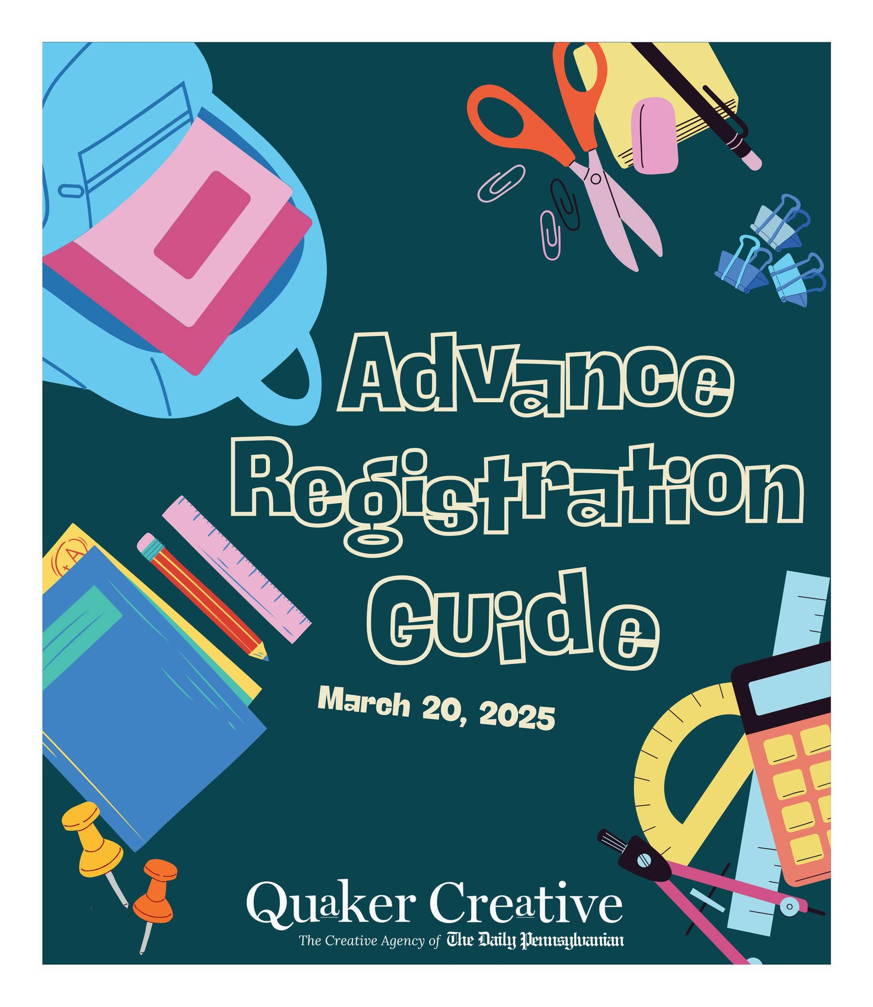 Advance Registration Guide by The Daily Pennsylvanian - Issuu