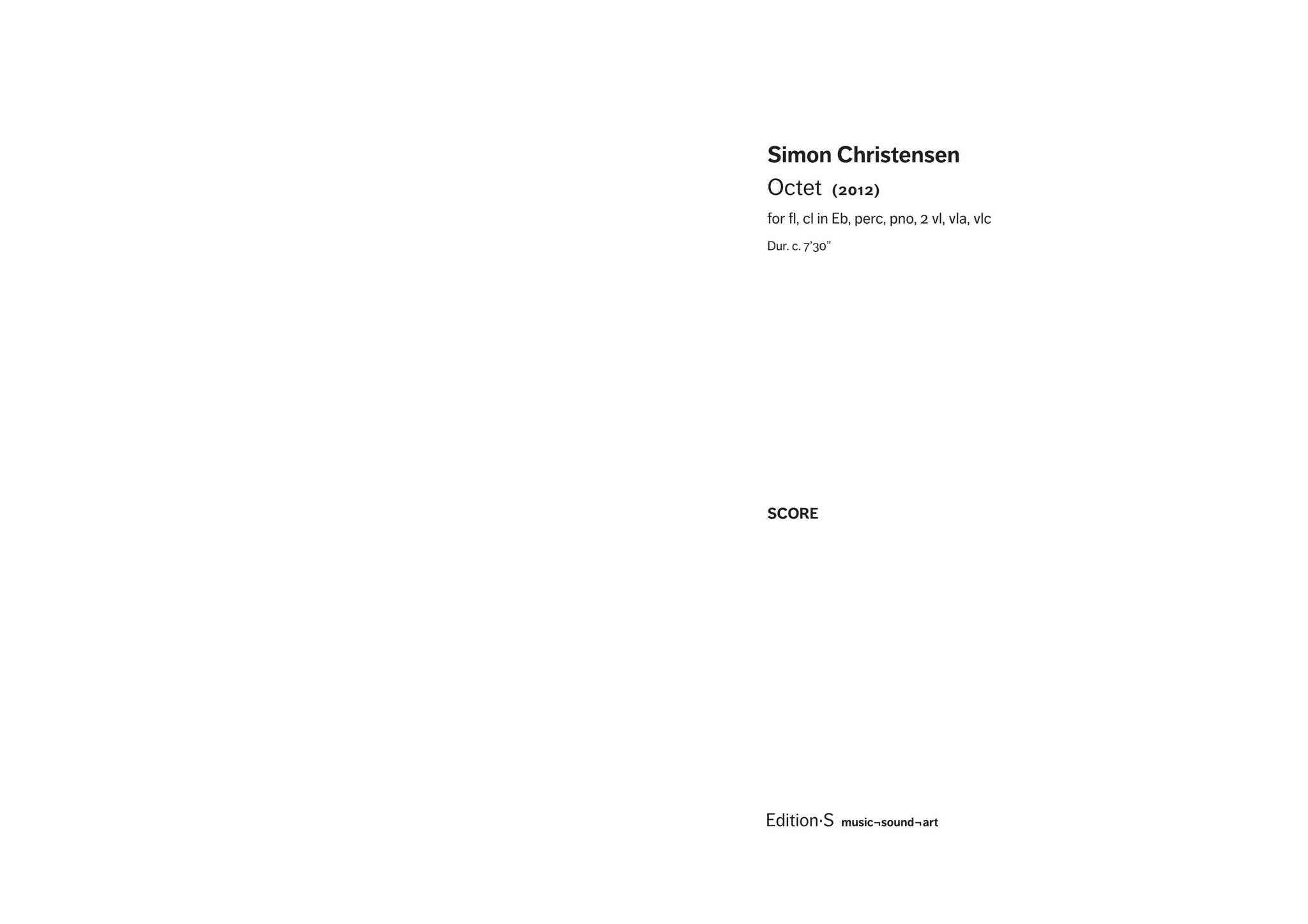 Simon Christensen: Octet (2012) by Edition·S – music¬sound¬art - Issuu