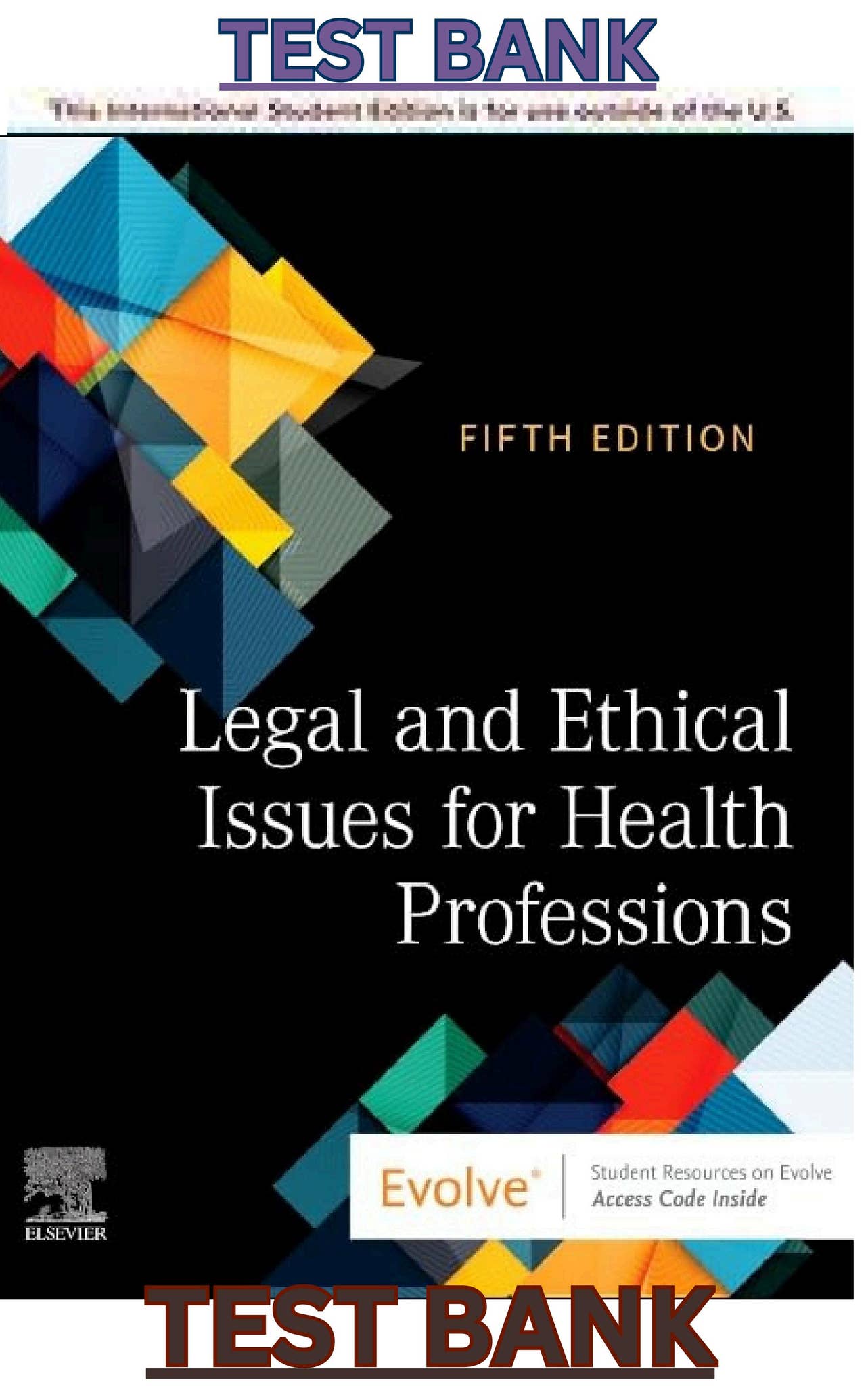 TEST BANK for Legal and Ethical Issues for Health Professions 5th ...