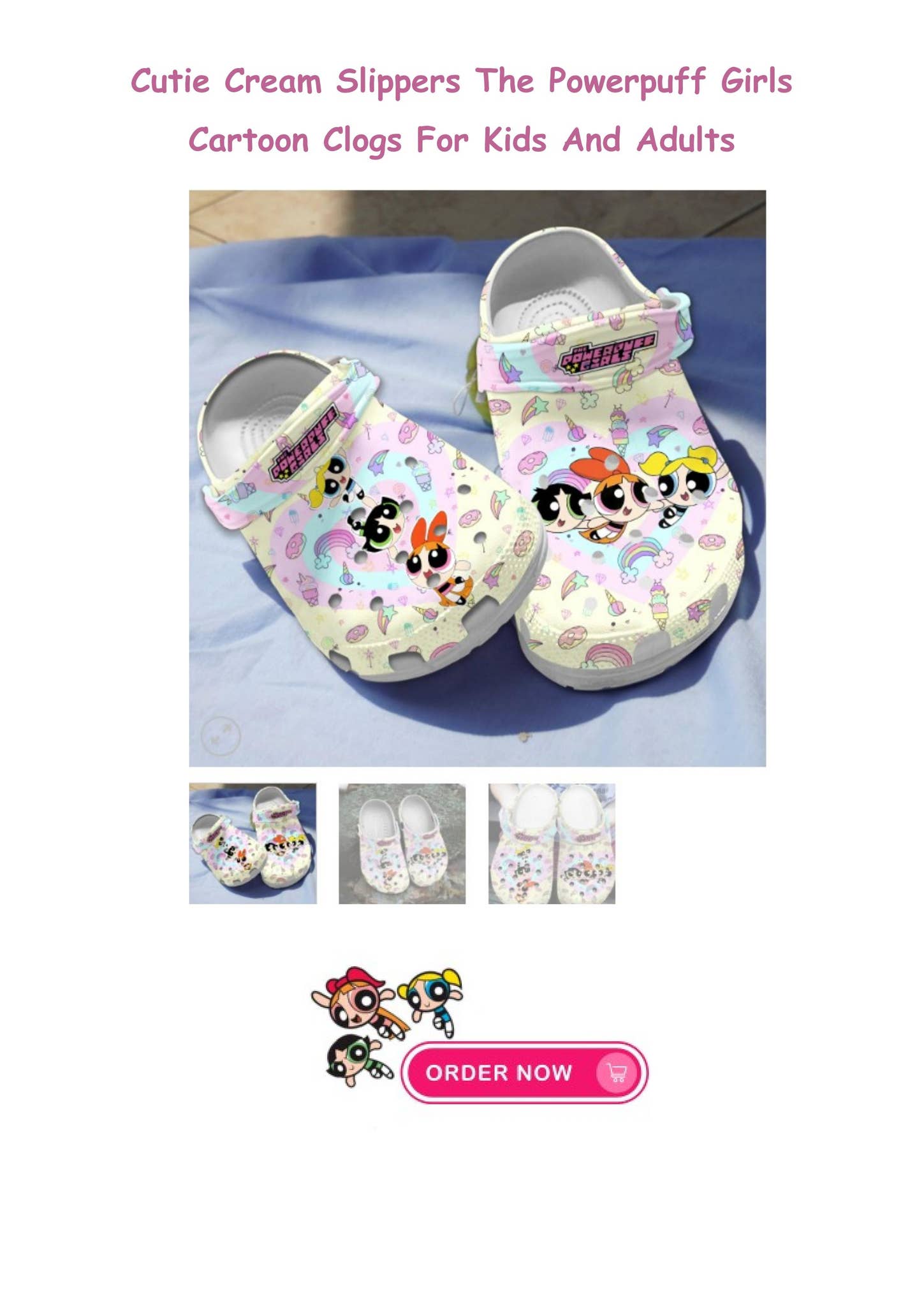 Cutie Cream Slippers The Powerpuff Girls Cartoon Clogs For Kids And ...