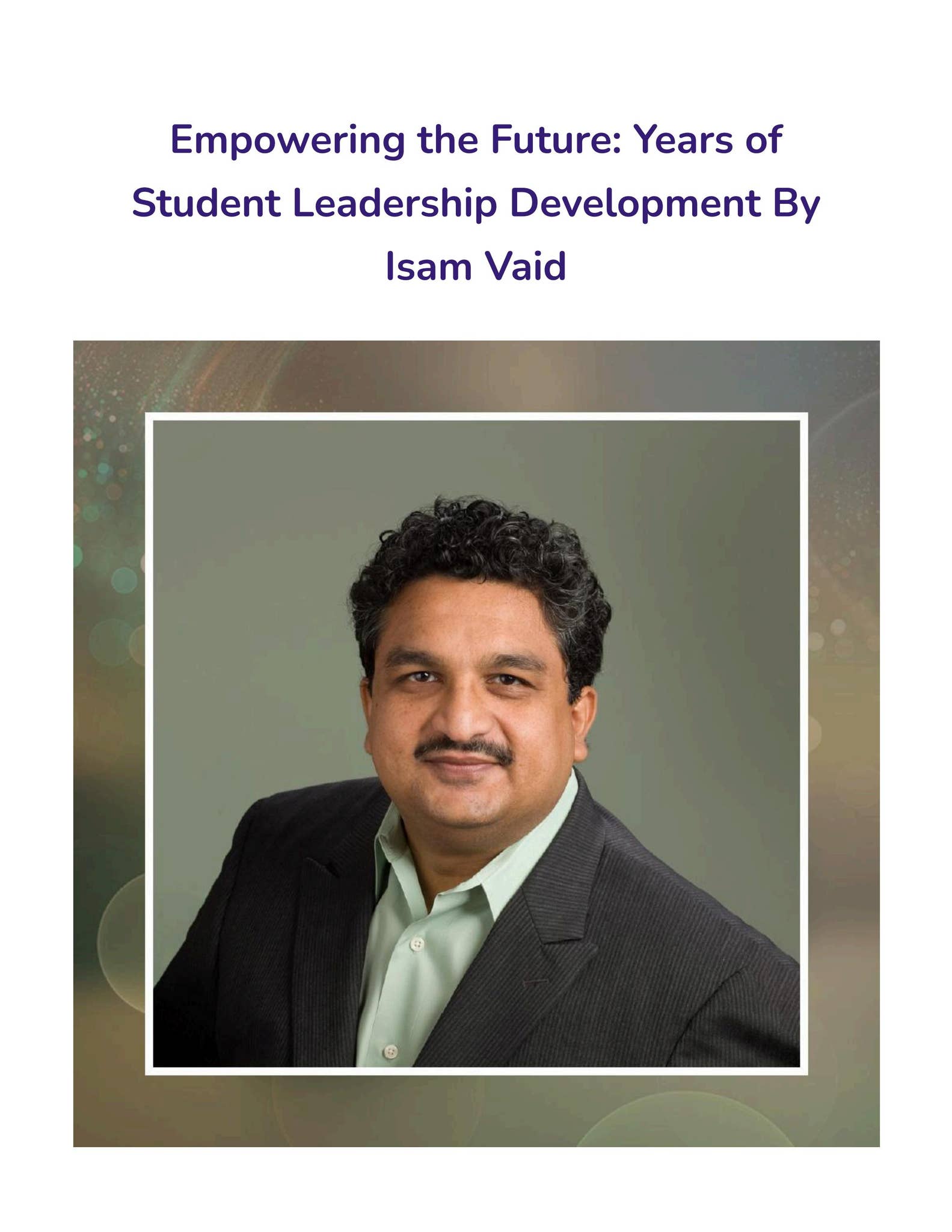 Empowering the Future: Years of Student Leadership Development By Isam ...