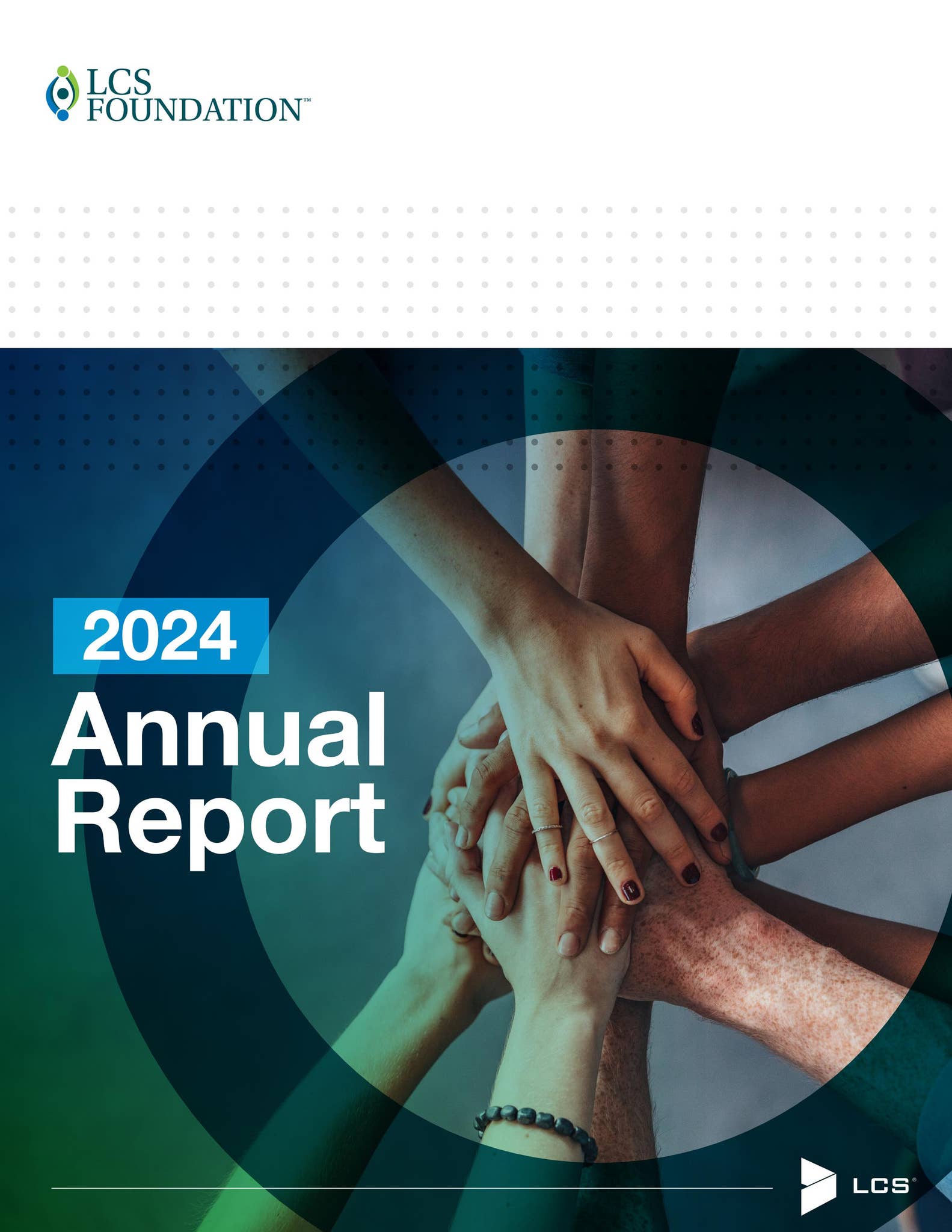 LCS Foundation 2024 Annual Report by lcs-seniorliving - Issuu