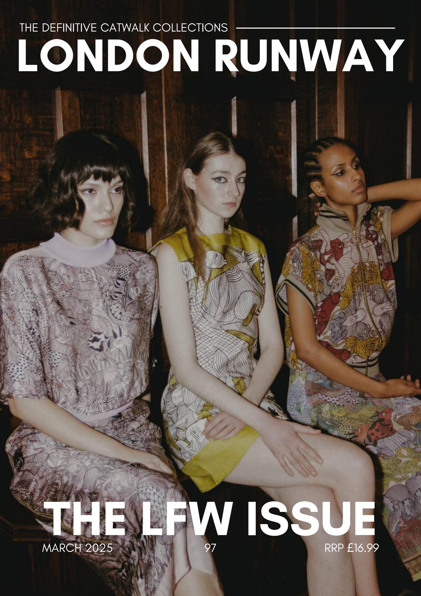 London Runway Issue 97 - The LFW Issue by London Runway - Issuu