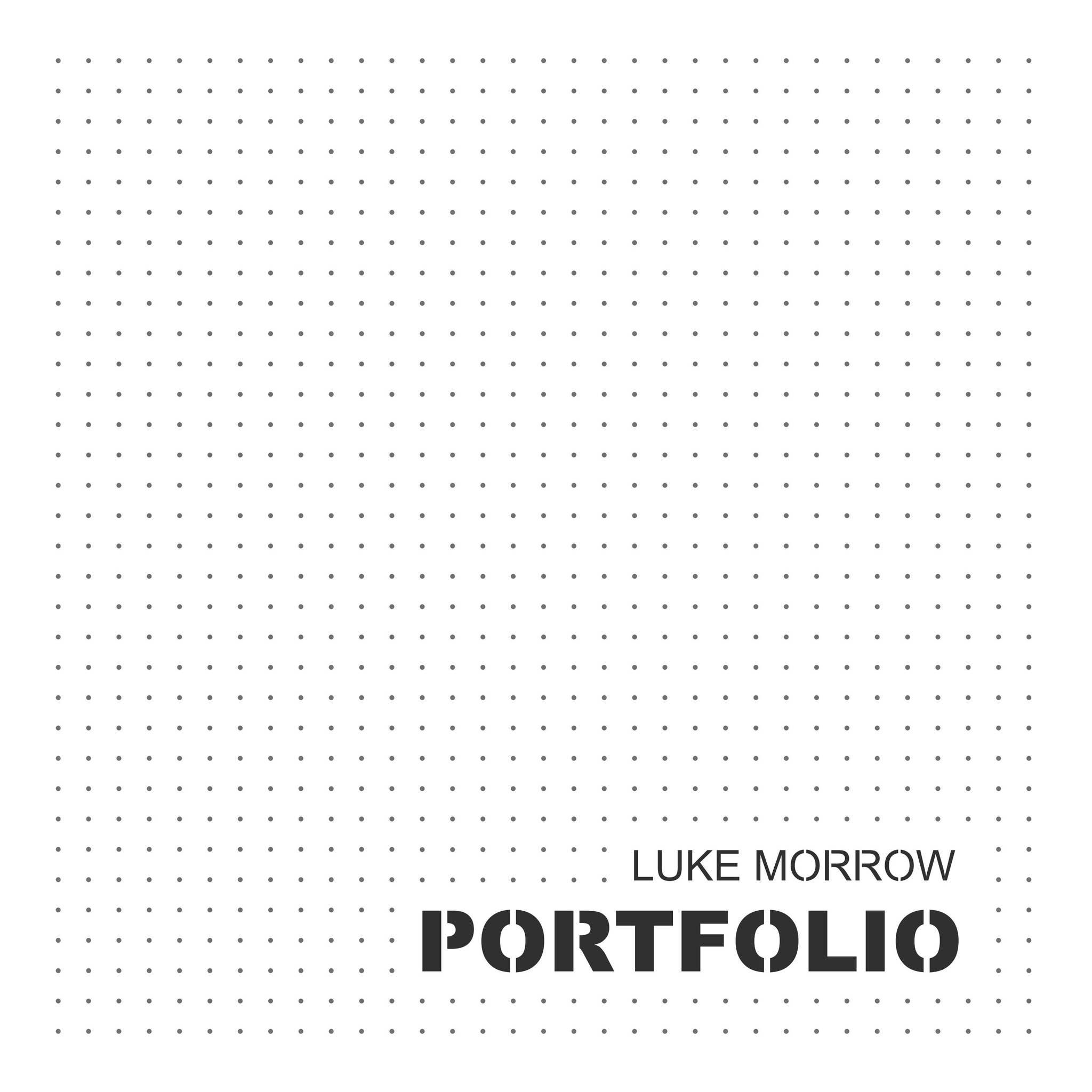 Luke Morrow Portfolio 2025 by Luke Morrow - Issuu