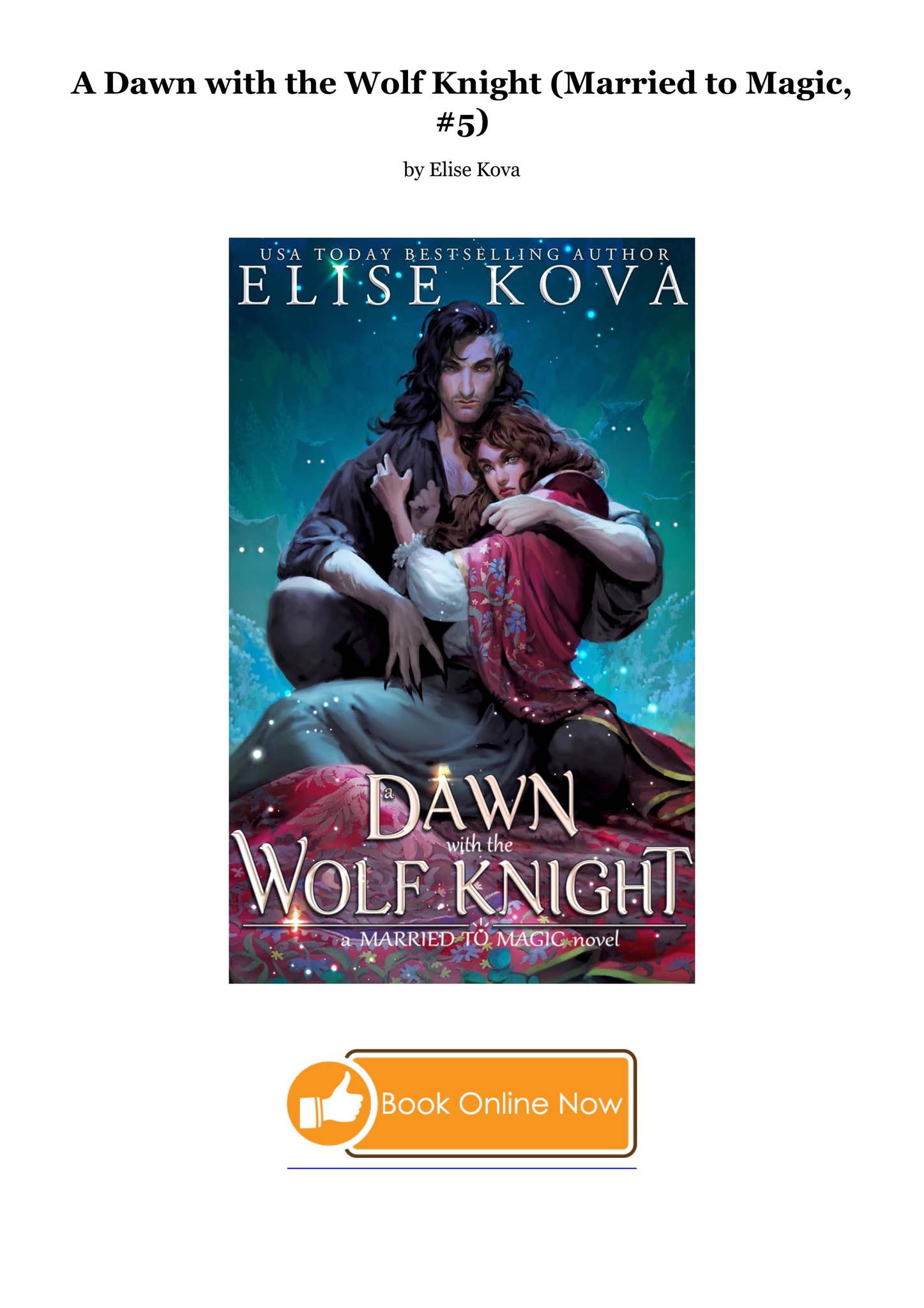 Get A Dawn with the Wolf Knight (Married to Magic, #5) As [pdf] *Author : Elise Kova by ...