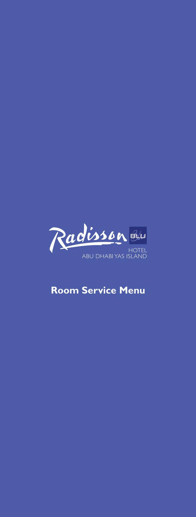 Radisson Blu Room Service Menu by Yas Plaza Hotels - Issuu