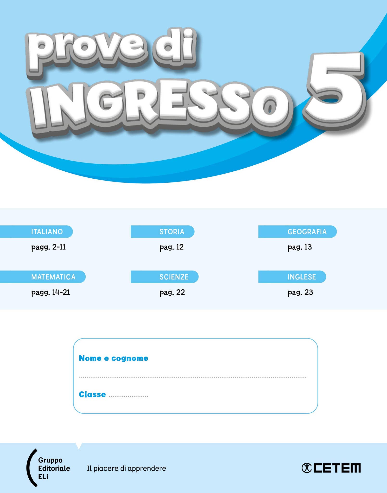 Estate al via Plus - Prove di ingresso 5 by ELI Publishing - Issuu