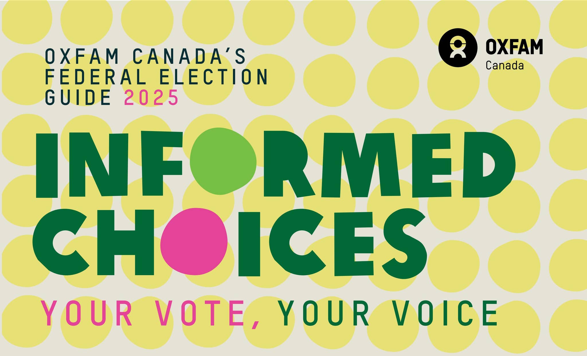 Oxfam Canada Federal Election Guide 2025 by Oxfam Canada - Issuu