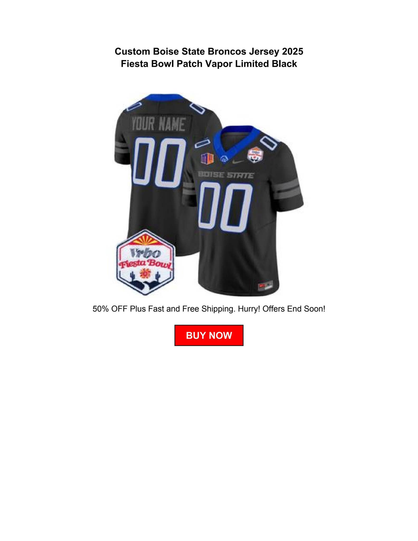 Custom Boise State Broncos Jersey 2025 Fiesta Bowl Patch Vapor Limited ...